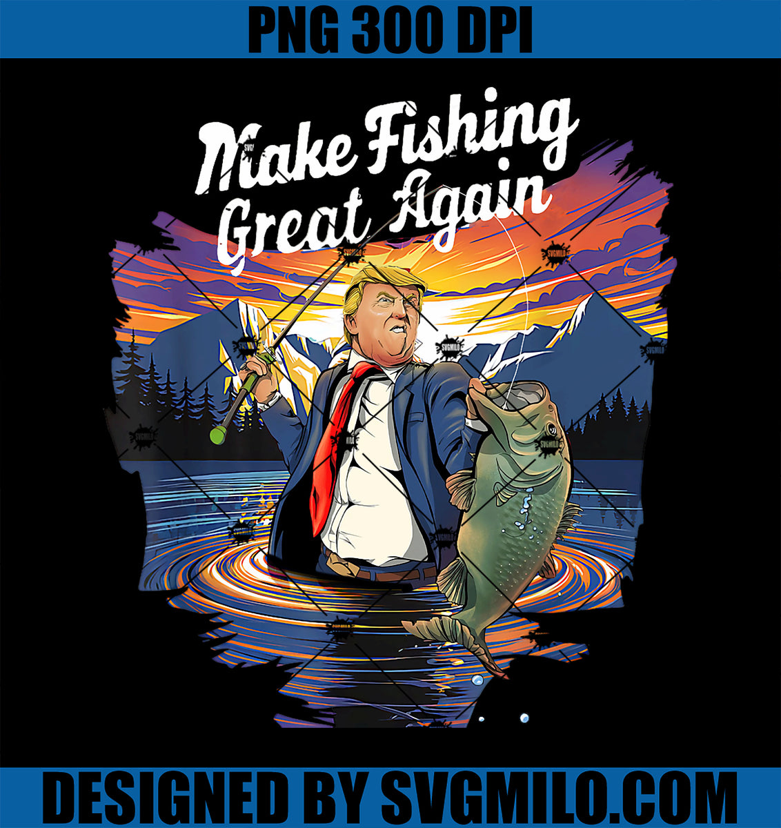 MakeFishingGreatAgainTrumpPNG_FunnyFishermanAnglerGiftPNGcopy_1200x1200 ...