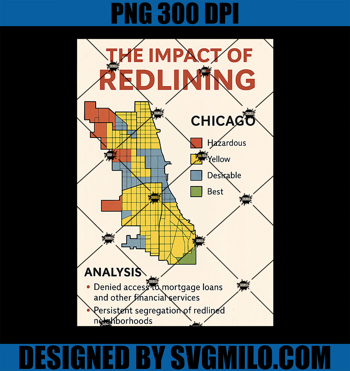 RedliningInChicagoPNG_ApparelForHistoriansAndMillennialsPNGcopy ...