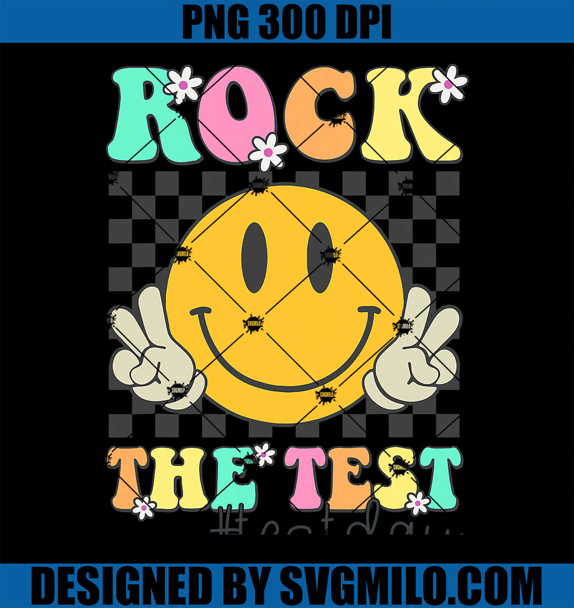 RockTheTestMotivationalTestingDayPNG_SmileFaceTestDayPNGcopy_1200x1200 ...