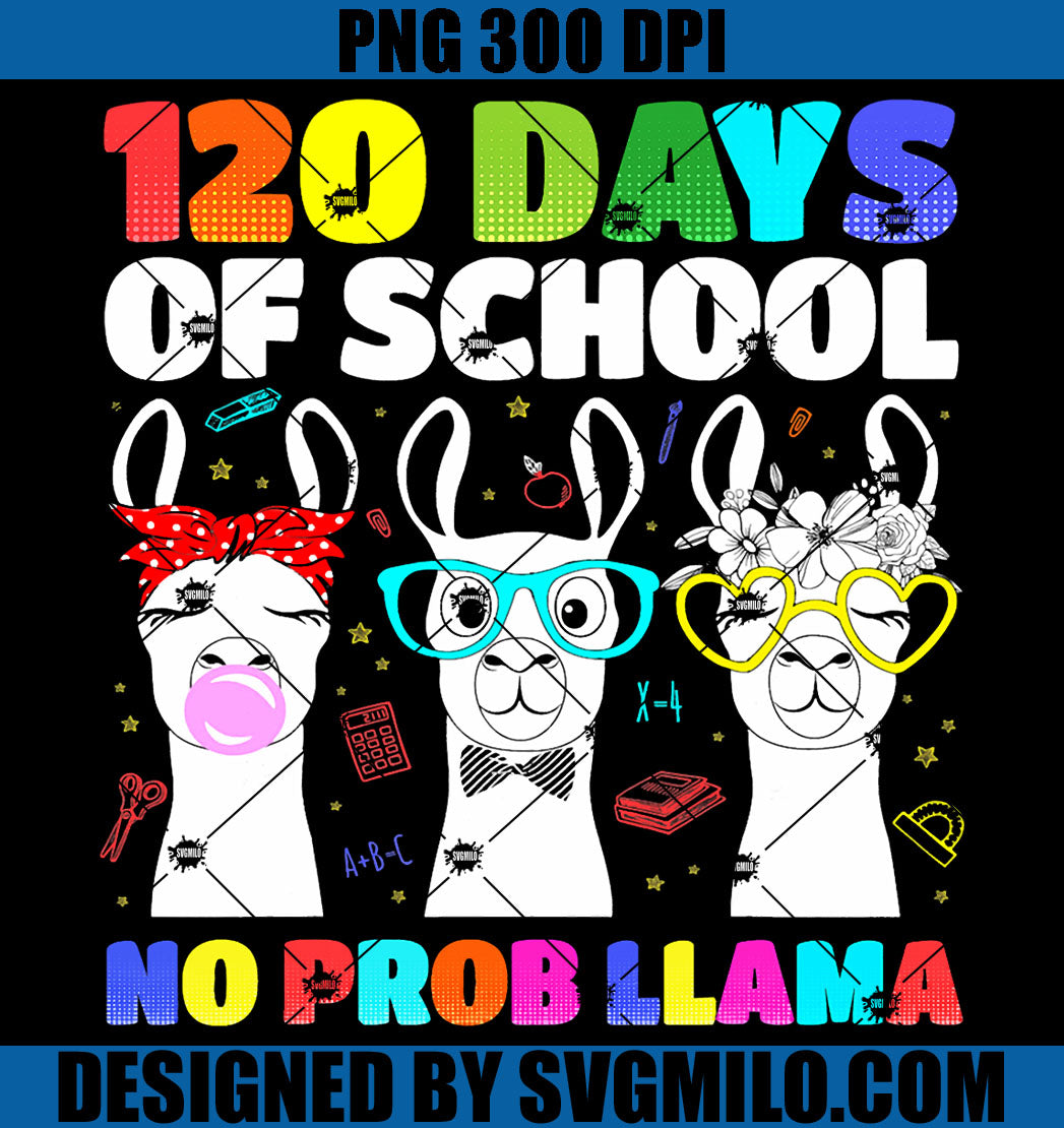 120DaysOfSchoolNoProbllamaPNG_LlamaTeacherPNGcopy_1200x1200.jpg?v ...