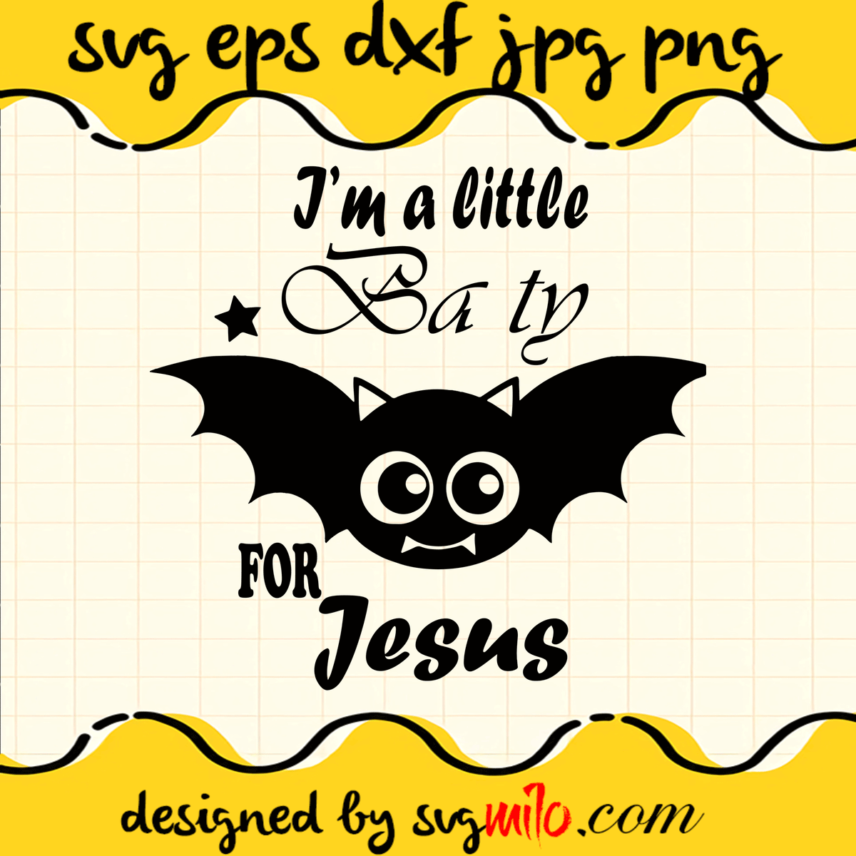 I_m-A-Little-Batty-For-Jesus_1200x1200.gif?v=1634656627