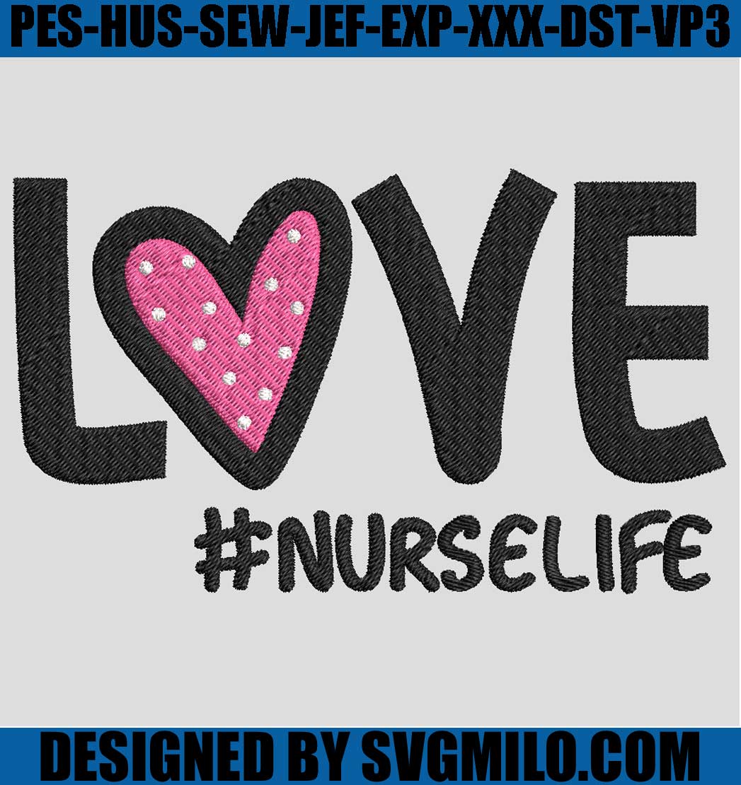 Love-Nurselife-Embroidery-Design_1200x1200.jpg?v=1647761697