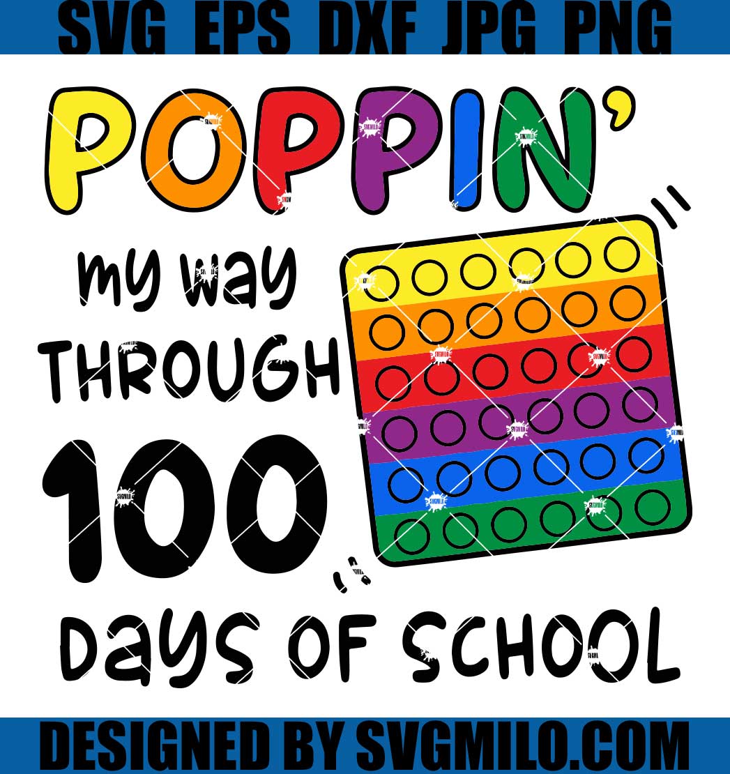 Poppin_-Through-100-Days-Of-School-SVG_-Popper-Toy-SVG_-Teacher-SVG ...