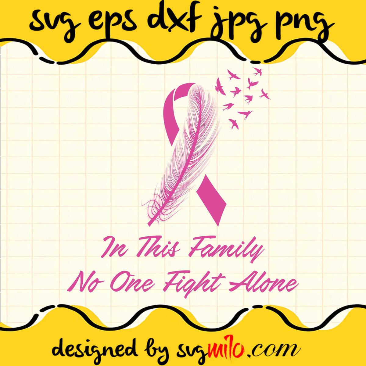 svgmilo-in-this-family-no-one-fight-alone-svg-png-dxf-eps-cut-files-for ...