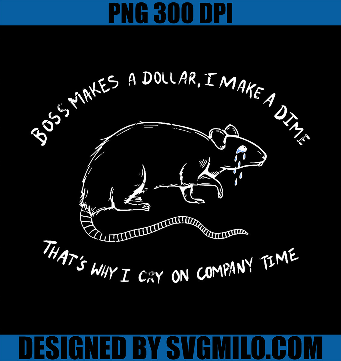 Boss_Makes_A_Dollar_PNG_I_Make_A_Dime._Light_PNG_copy_1200x1200.jpg?v ...