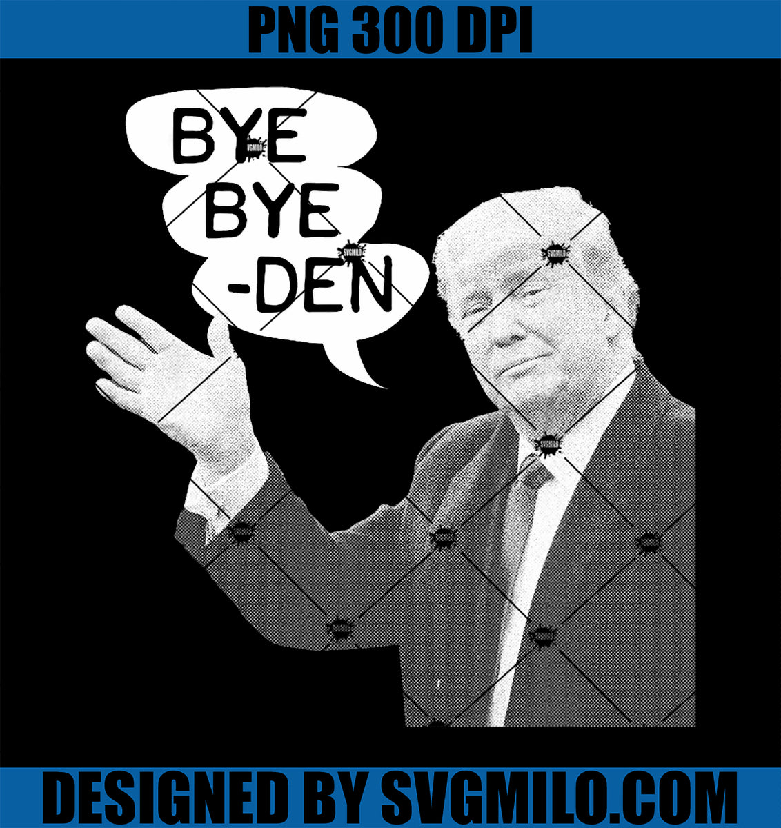 Bye_Bye_Den_PNG_Funny_Anti_Biden_Drops_Out_of_2024_Election_Race_PNG ...