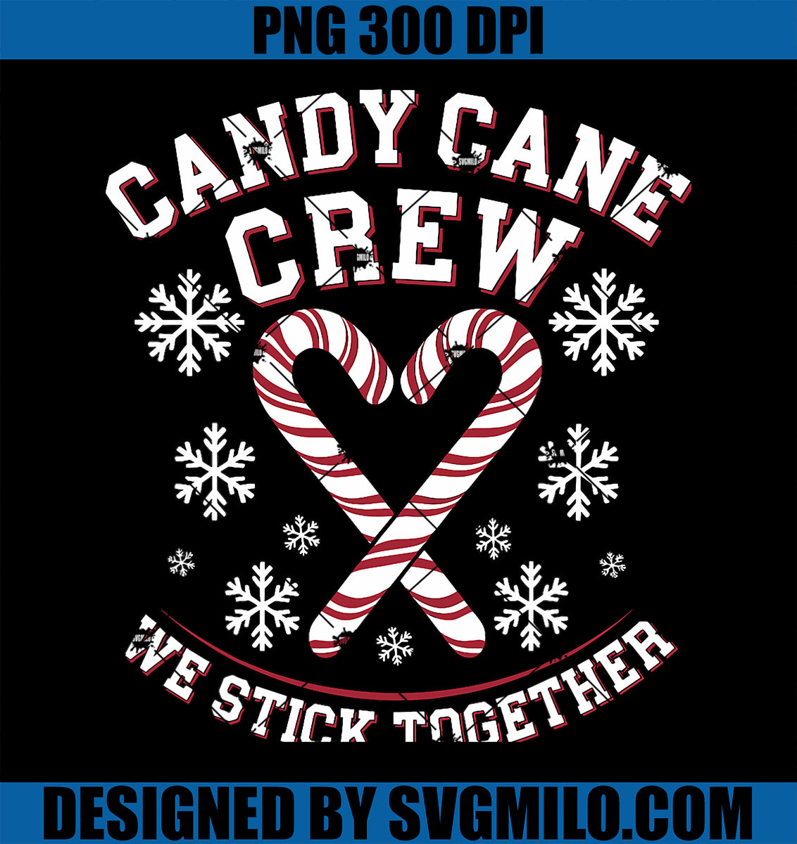 CandyCaneCrewWeStickTogetherChristmasPNGcopy_1200x1200.jpg?v=1732954550