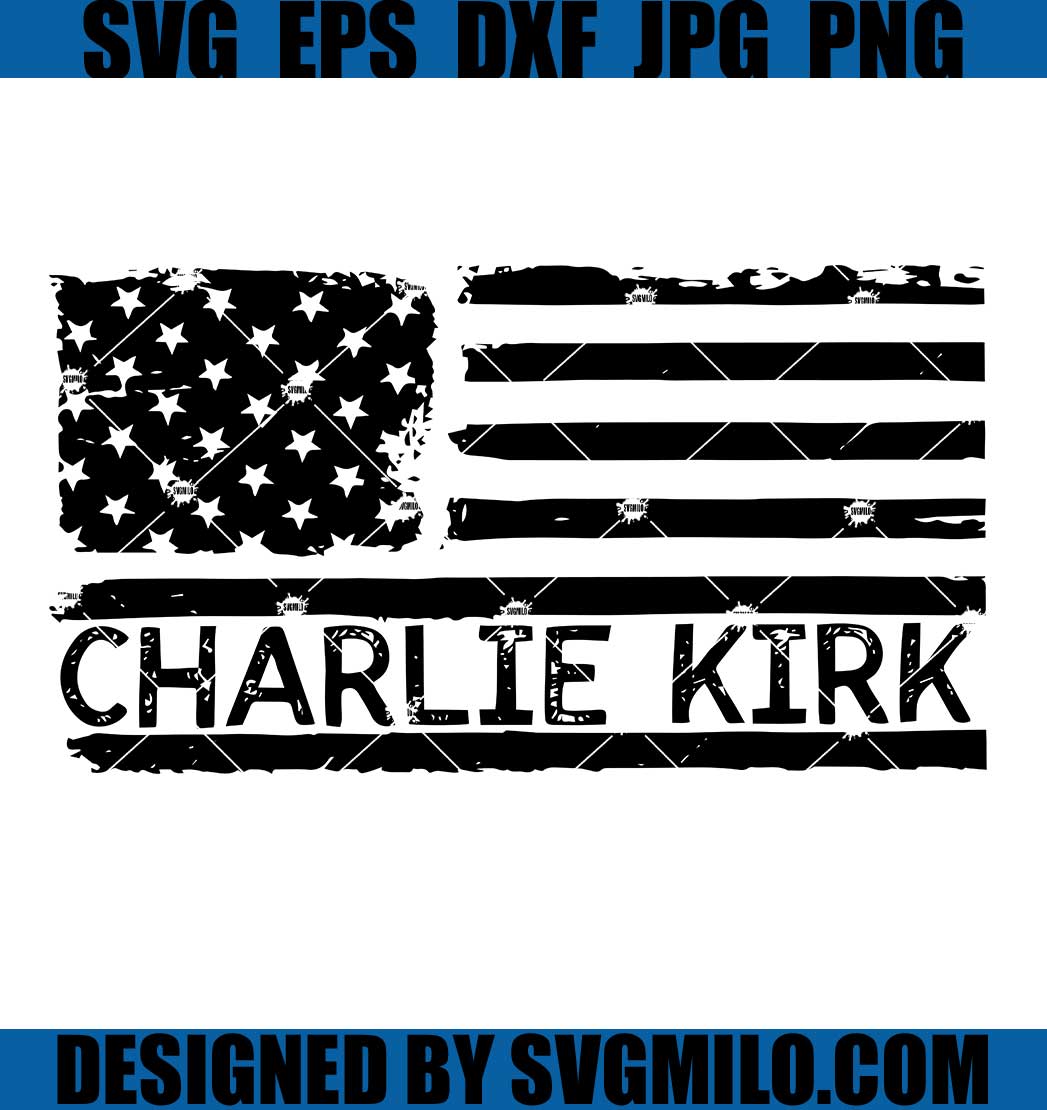 Charlie Kirk Memorial SVG, Patriotic Charlie Kirk SVG, American Patriot SVG