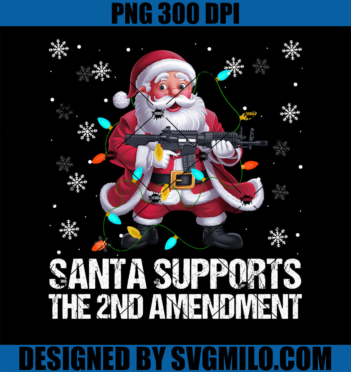 ChristmasSantaSupportsthe2ndAmendmentGunLoverXmasPNGcopy_1200x1200.jpg ...