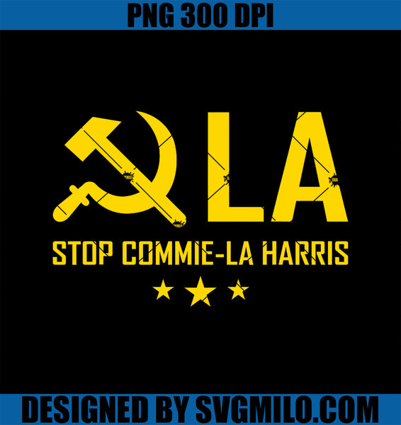 Commie-La_StopCommie-LaHarris_StopKamala_Trump2024T-Shirtcopy_grande ...