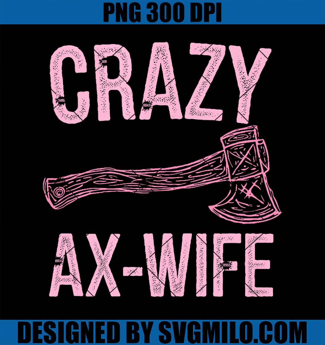 CrazyAxWifePNG_WomanAxeThrowingPNGcopy_1200x1200.jpg?v=1737893852