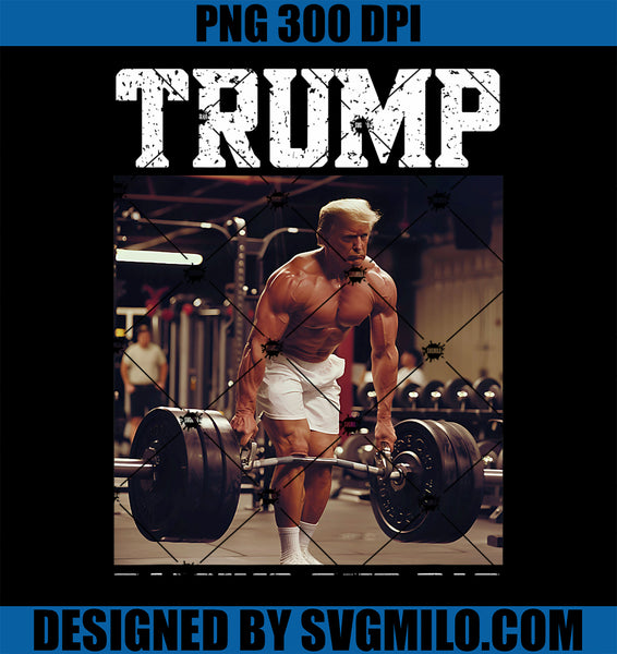DonaldTrumpBigMusclesDeadliftGymPumpMuscularTrumpPNGcopy_grande.jpg?v ...