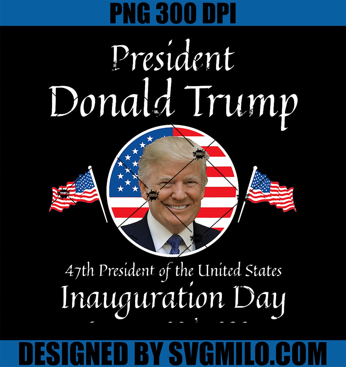 DonaldTrumpInaugurationDay202547thUSAPresidentPNGcopy_1200x1200.jpg?v ...