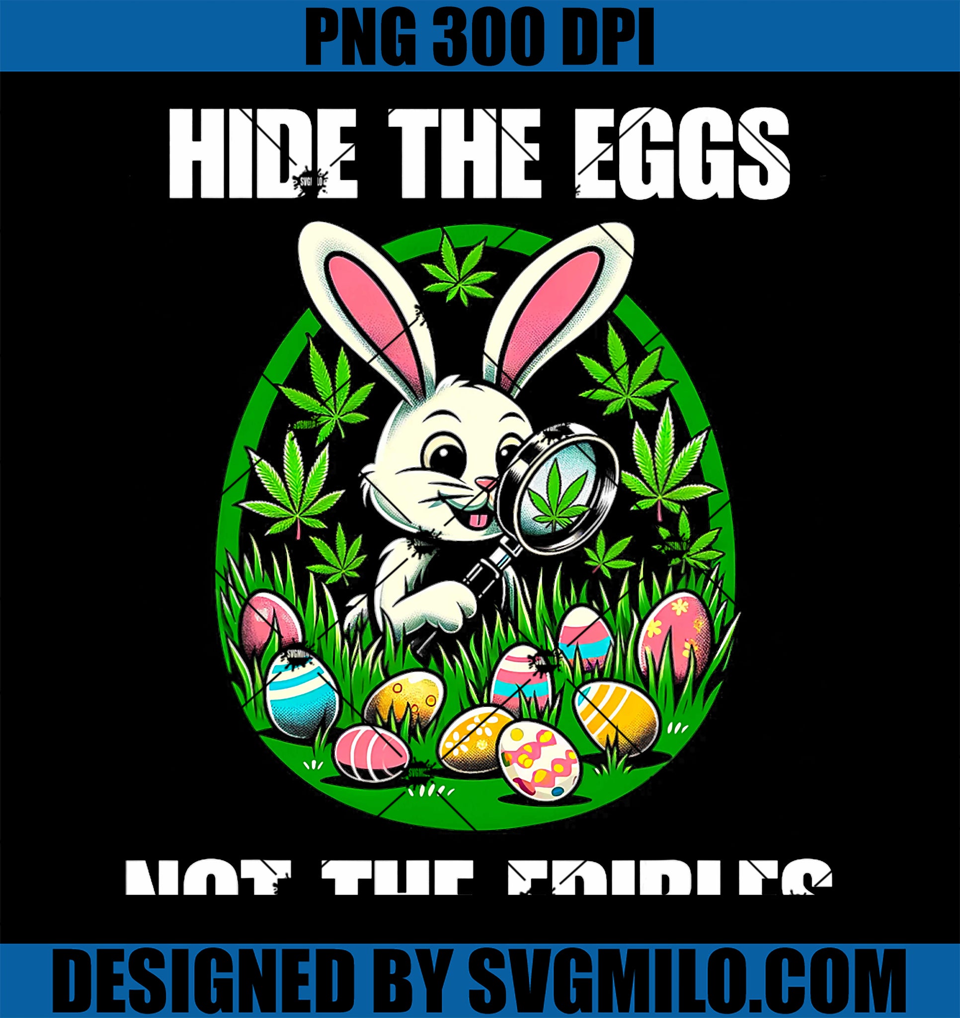 Easter Bunny Egg Edibles 420 PNG, Cannabis Stoner Weed Lover PNG