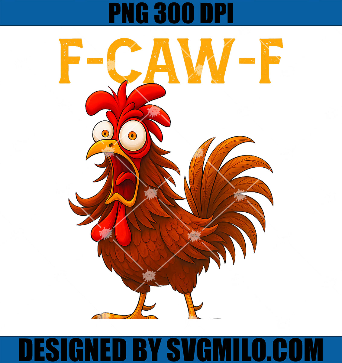F-Caw-FFunnyChickenHumorQuoteScreamingPNG_RoosterMemeArtPNGcopy ...
