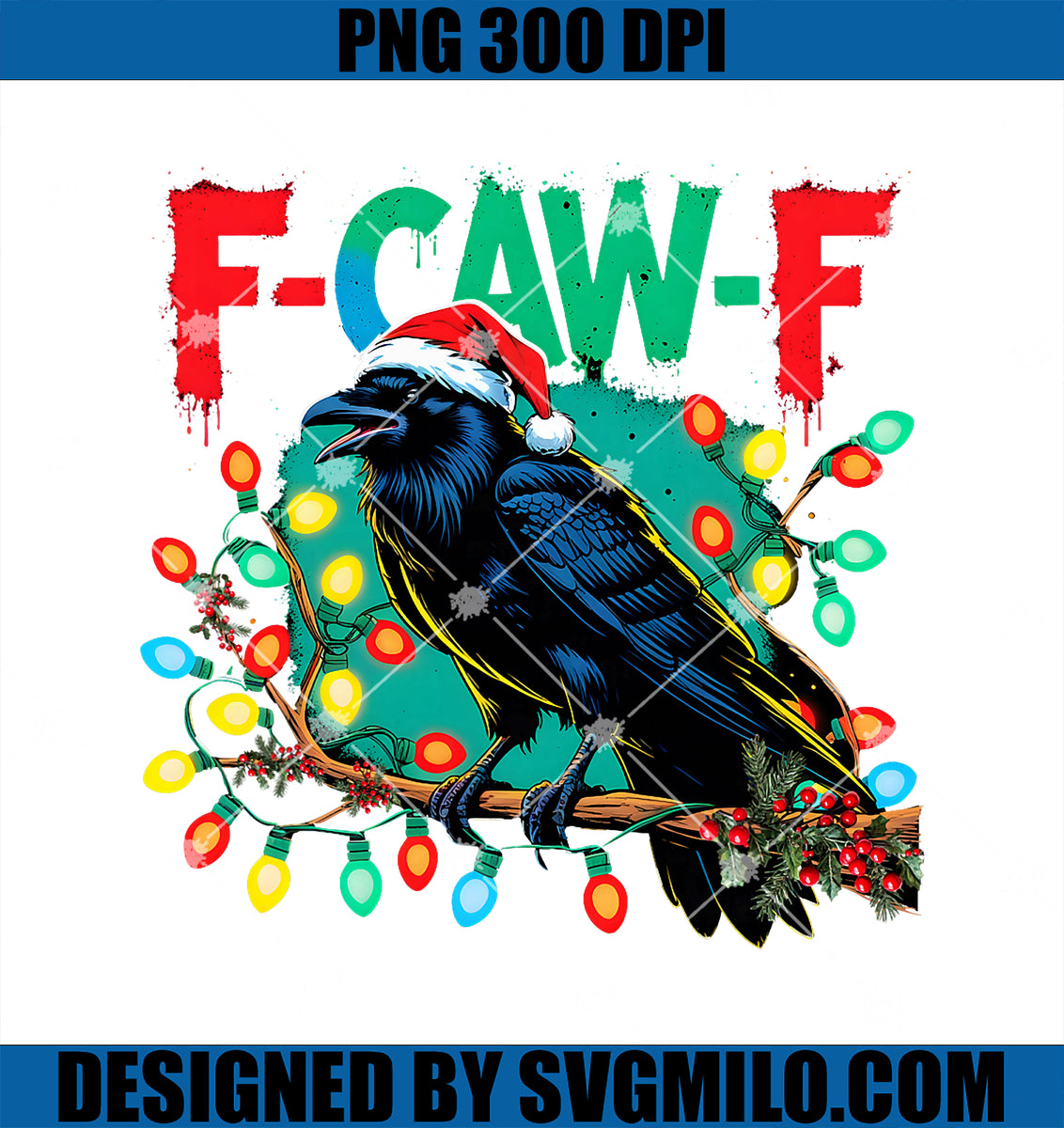 F-Caw-FRavenPNG_FunnyChristmasLightsHolidayCoolMemePNGcopy_1200x1200 ...