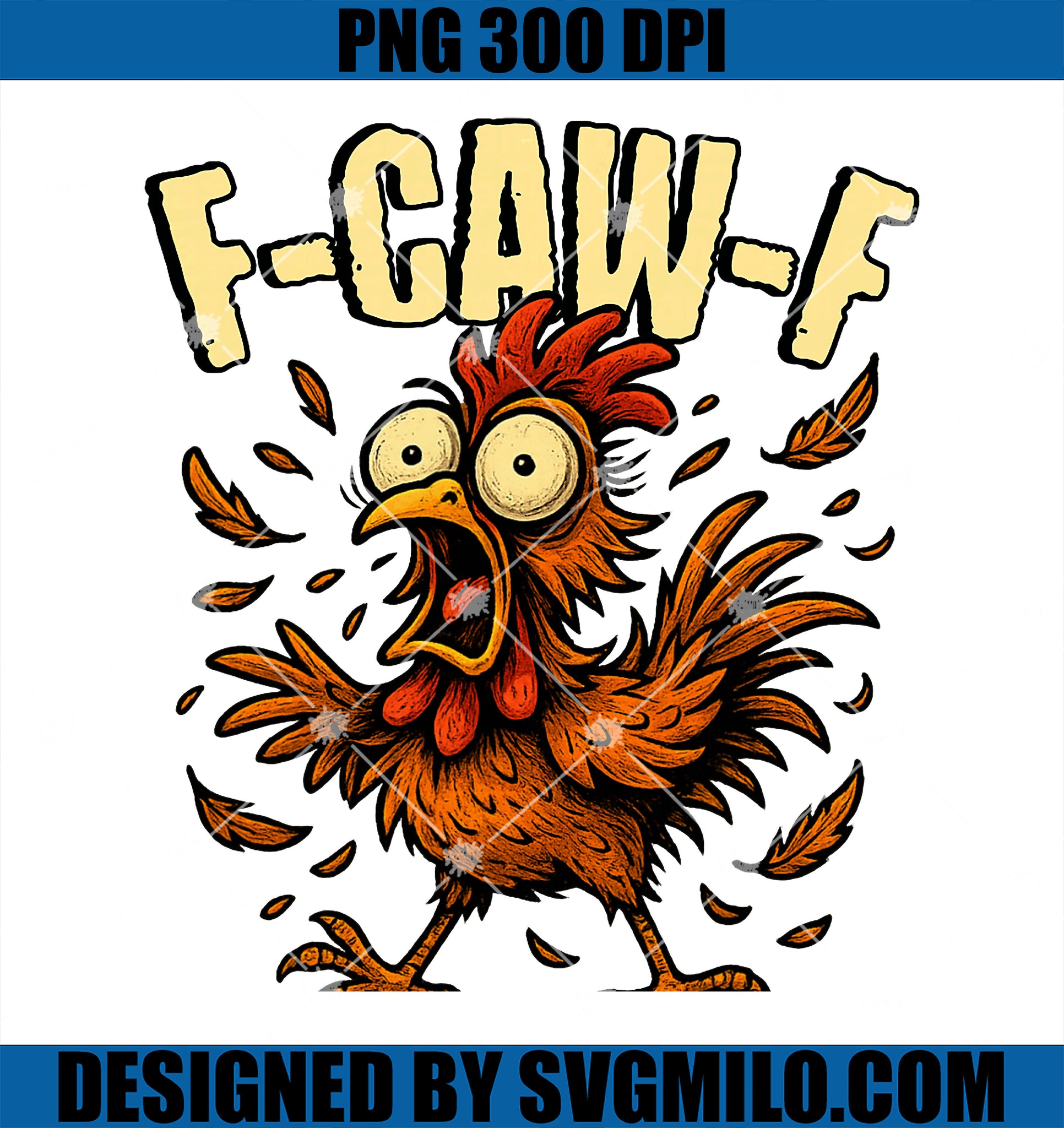 F-Caw-F Rooster Meme PNG, Funny Chicken Humor Joke F'CAW-F PNG
