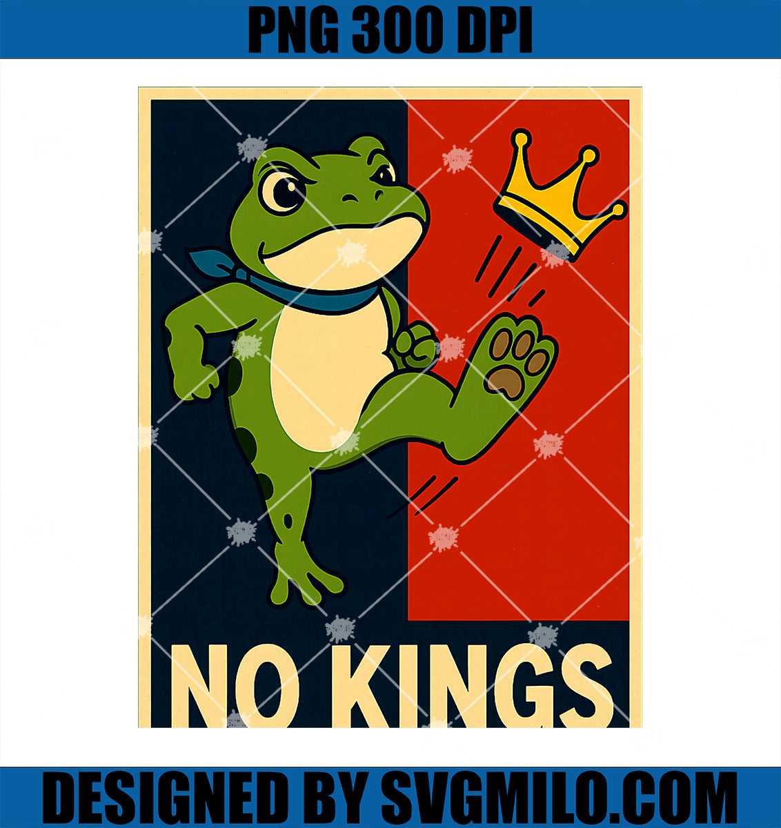 FrogNoKingsPNG_NoKingsInAmericaPNGcopy_1200x1200.jpg?v=1762172892