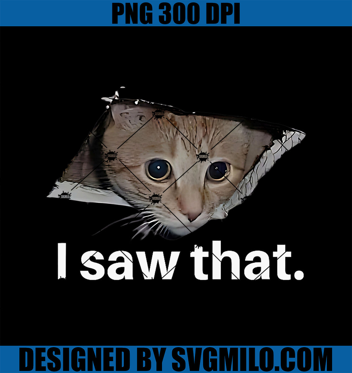 FunnyCeilingCatISawThatPNG_MemeCatPeekingThroughWallPNGcopy_1200x1200 ...