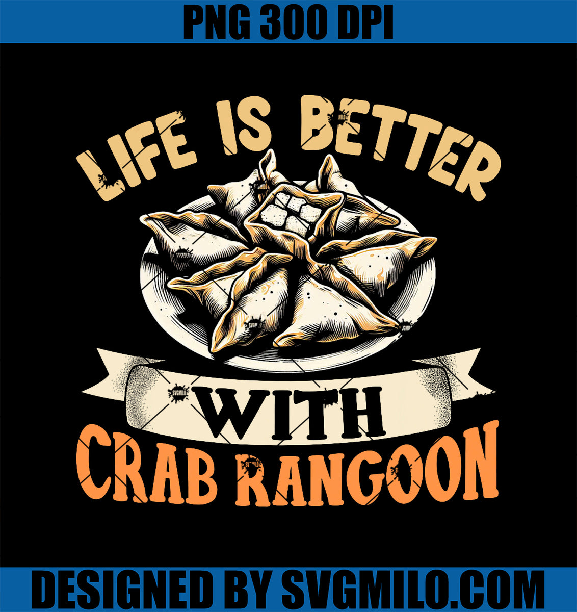 FunnyCrabRangoonPNG_LifeIsBetterWithCrabRangoonPNGcopy_1200x1200.jpg?v ...