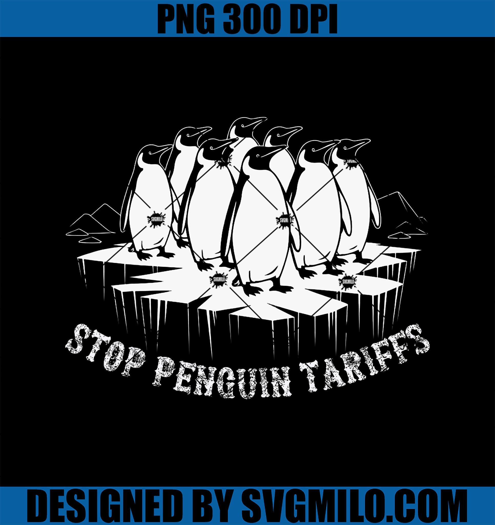 Funny Stop Penguin Tariffs PNG, I Stand With The Penguins Design PNG