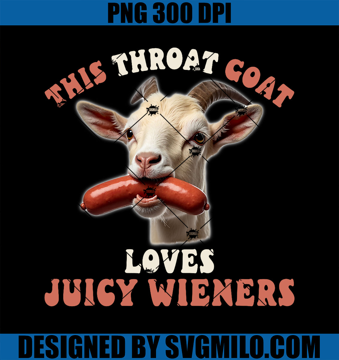 FunnyThroatGoatSwallowsJuicyWienersPNG_InappropriateAdultPNGcopy ...