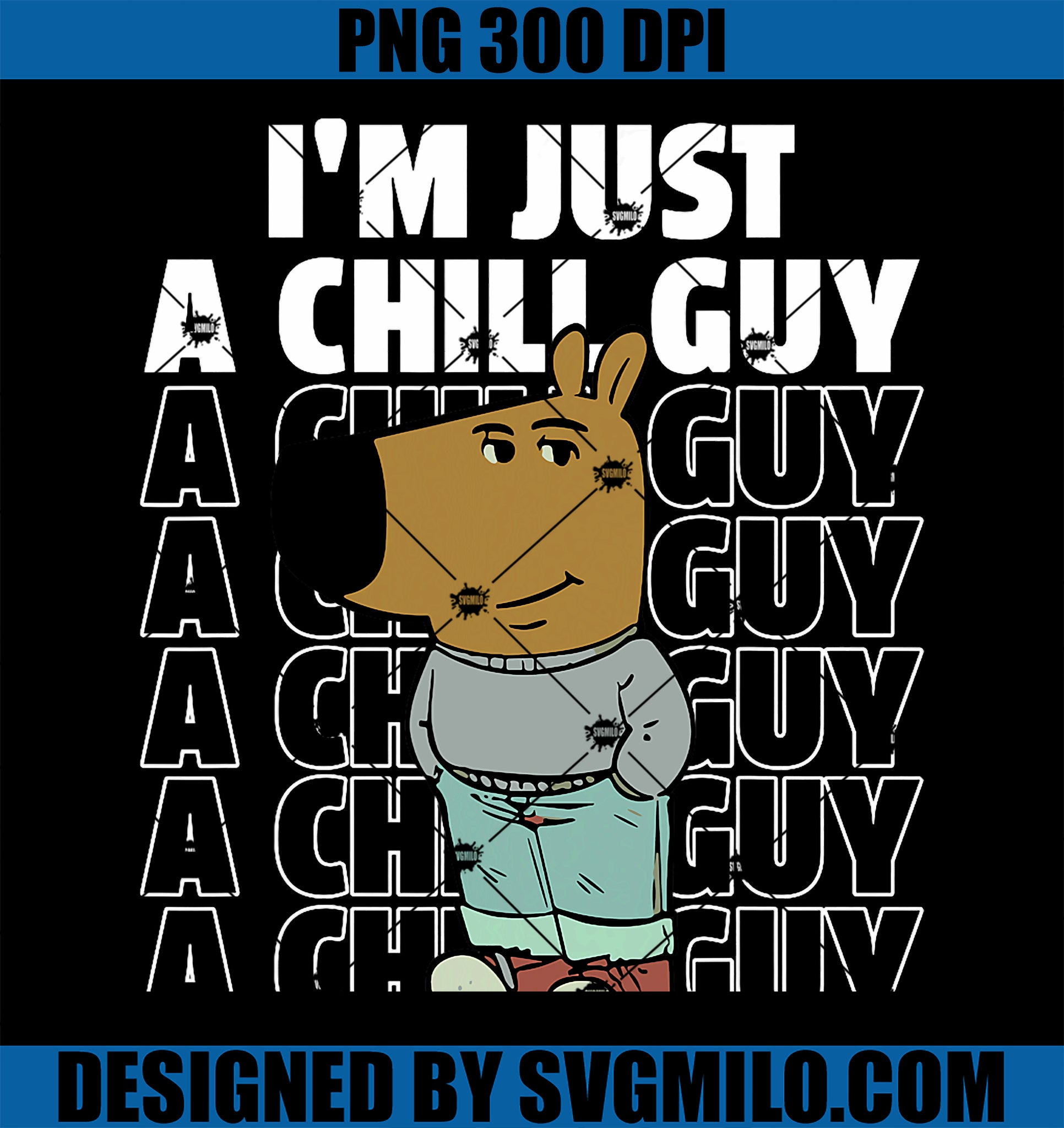 Funny Dog I'm Just A Chill Guy Meme PNG