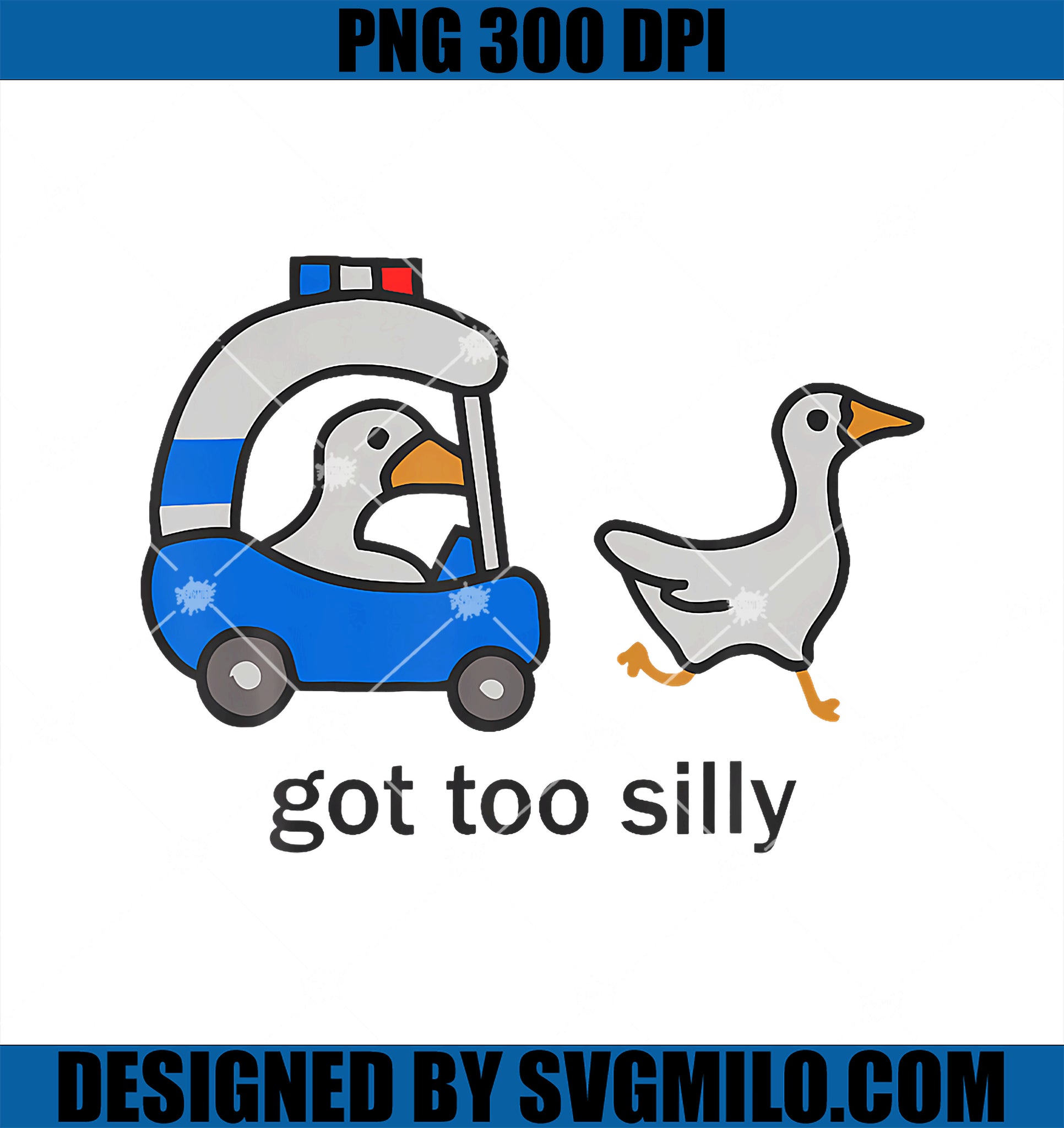Got Too Silly PNG, Funny Goose Police PNG