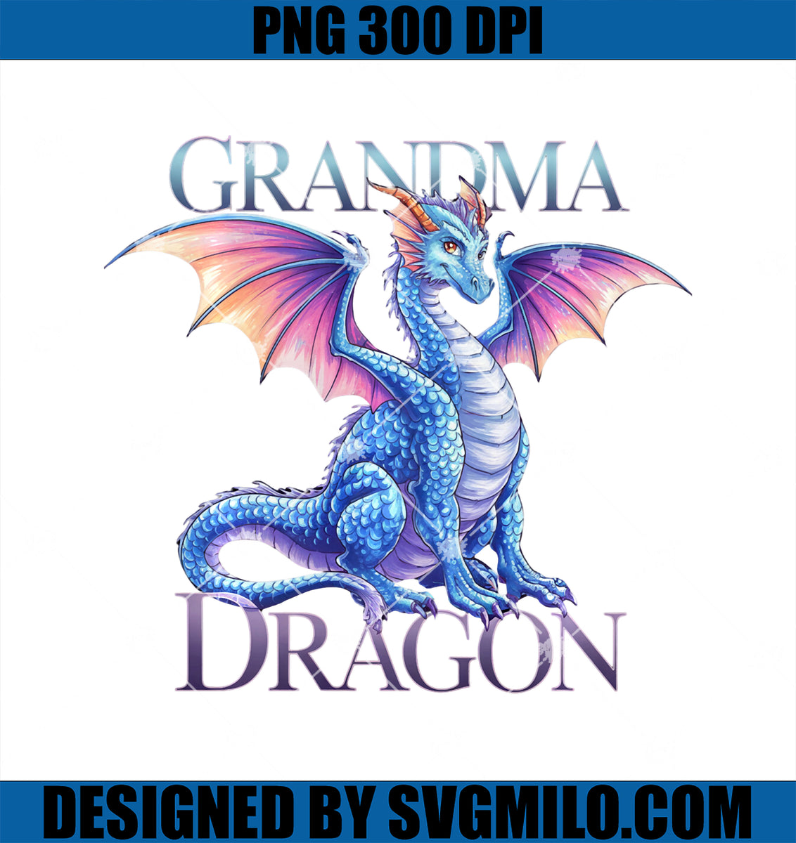GrandmaDragonPNG_GrandmotherDragonsLoverMother_sDayXmasPNGcopy ...