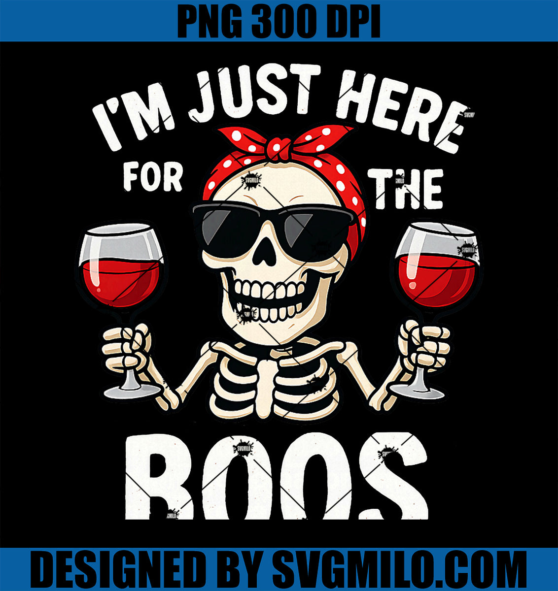 HalloweenWomenI_mJustHereForTheBoosPNG_FunnySkeletonPNGcopy_f405a1a2 ...