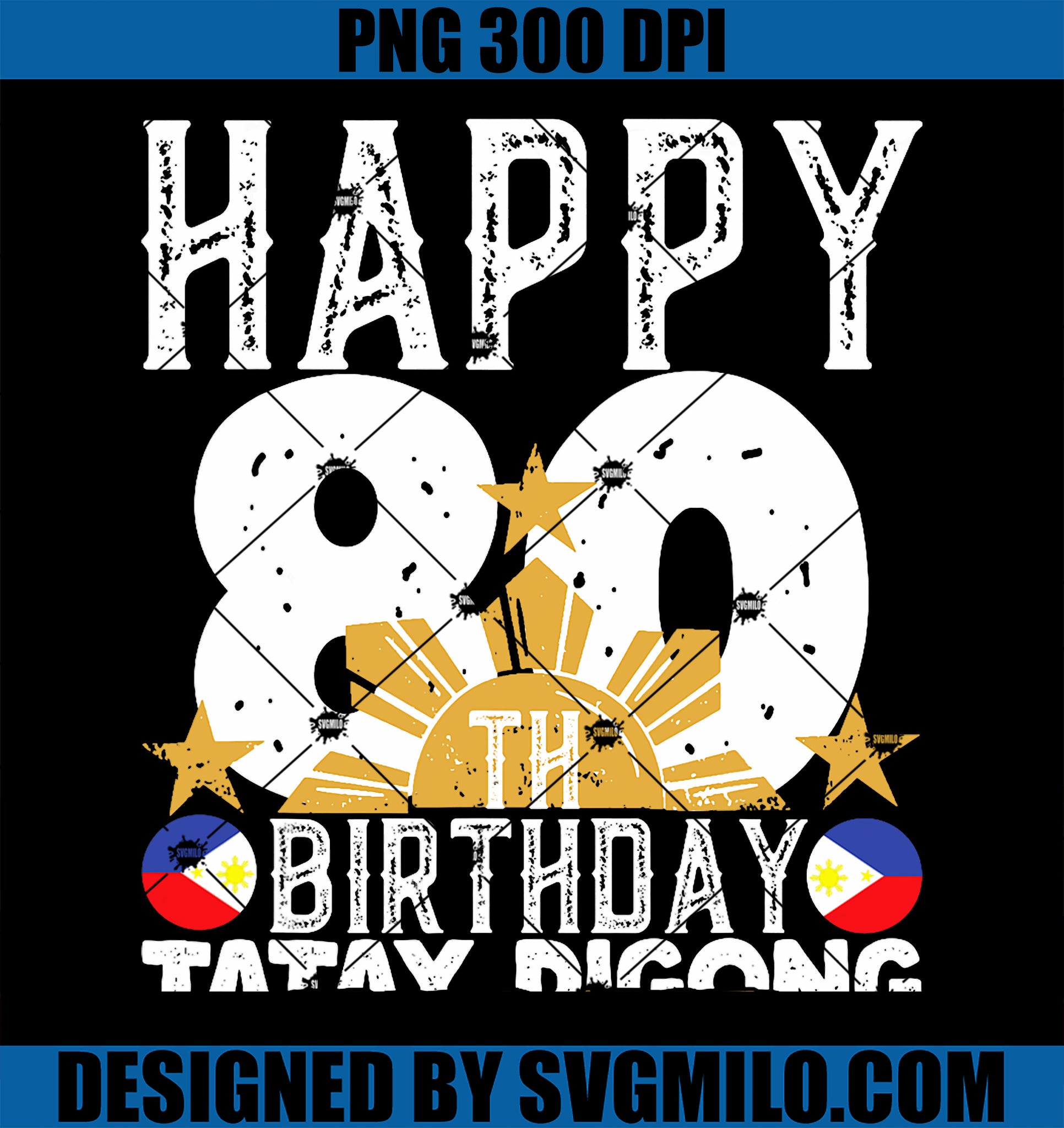 Happy 80th Birthday Tatay Digong PNG, Duterte PRRD Free Duterte PNG