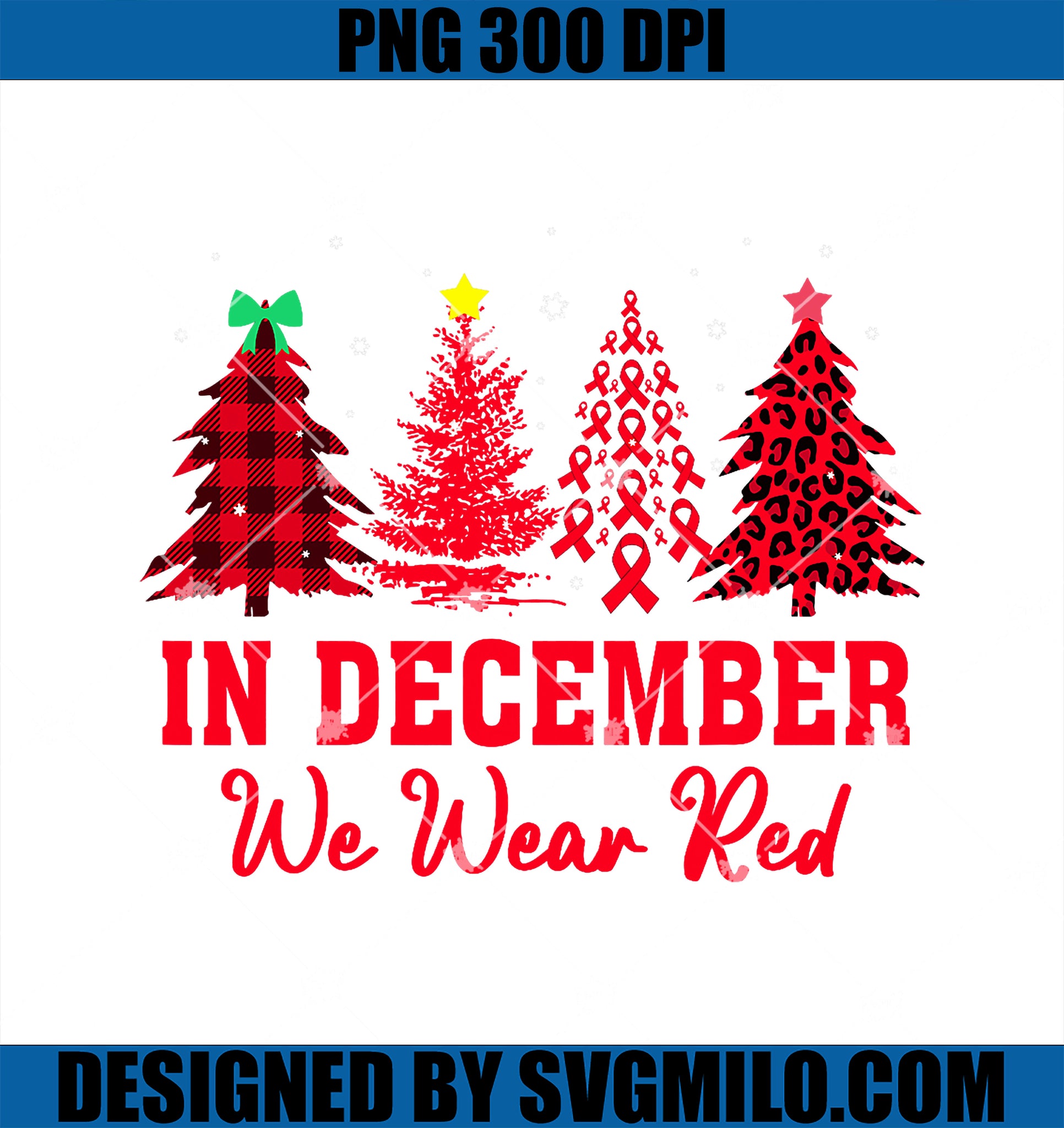 In December We Wear Red HIV AIDS Awareness Merry Christmas PNG