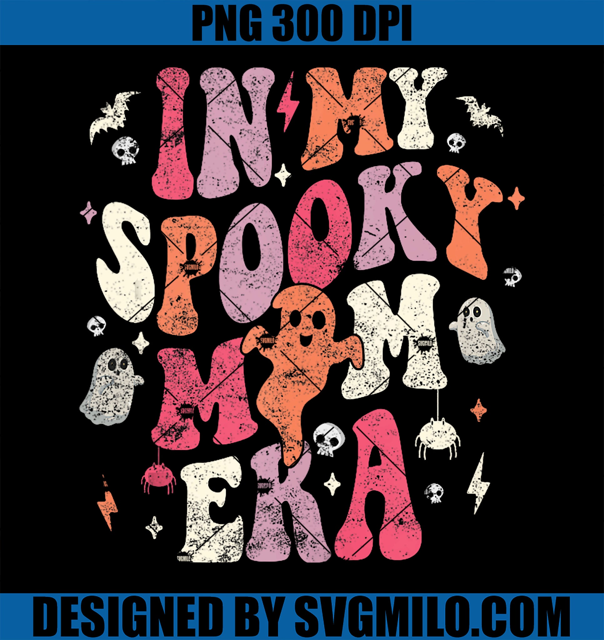 In My Spooky Mom Era PNG, Funny One Spooky Mom Halloween 2024 PNG