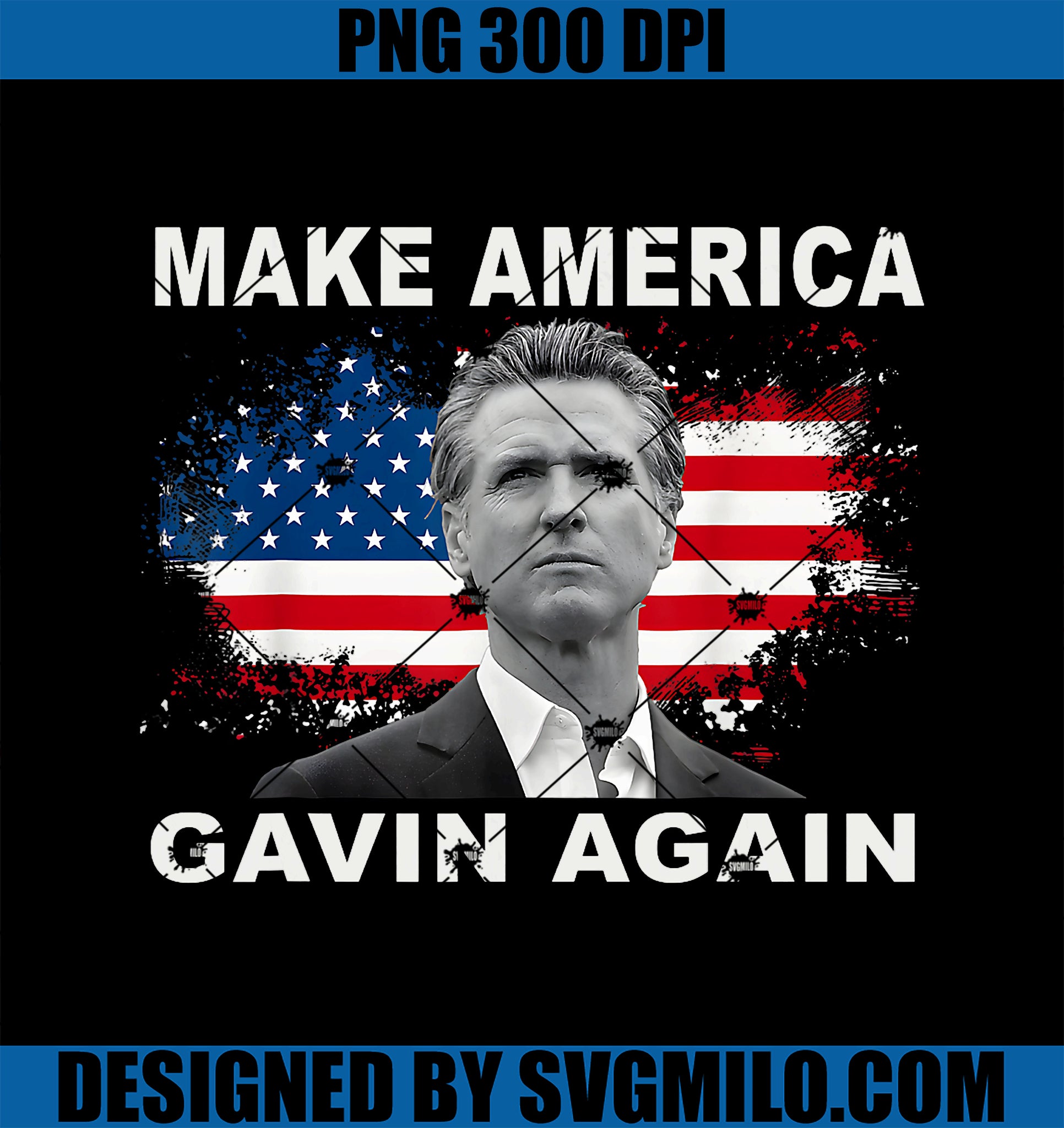 Make America Gavin Again PNG, Funny Patriotic USA Flag PNG