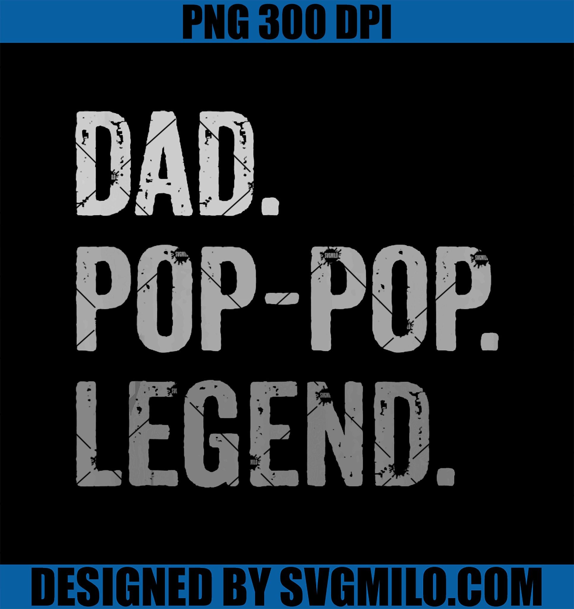 Mens Dad Pop Pop Legend PNG, Grandpa Vintage Father's Day Birthday PNG