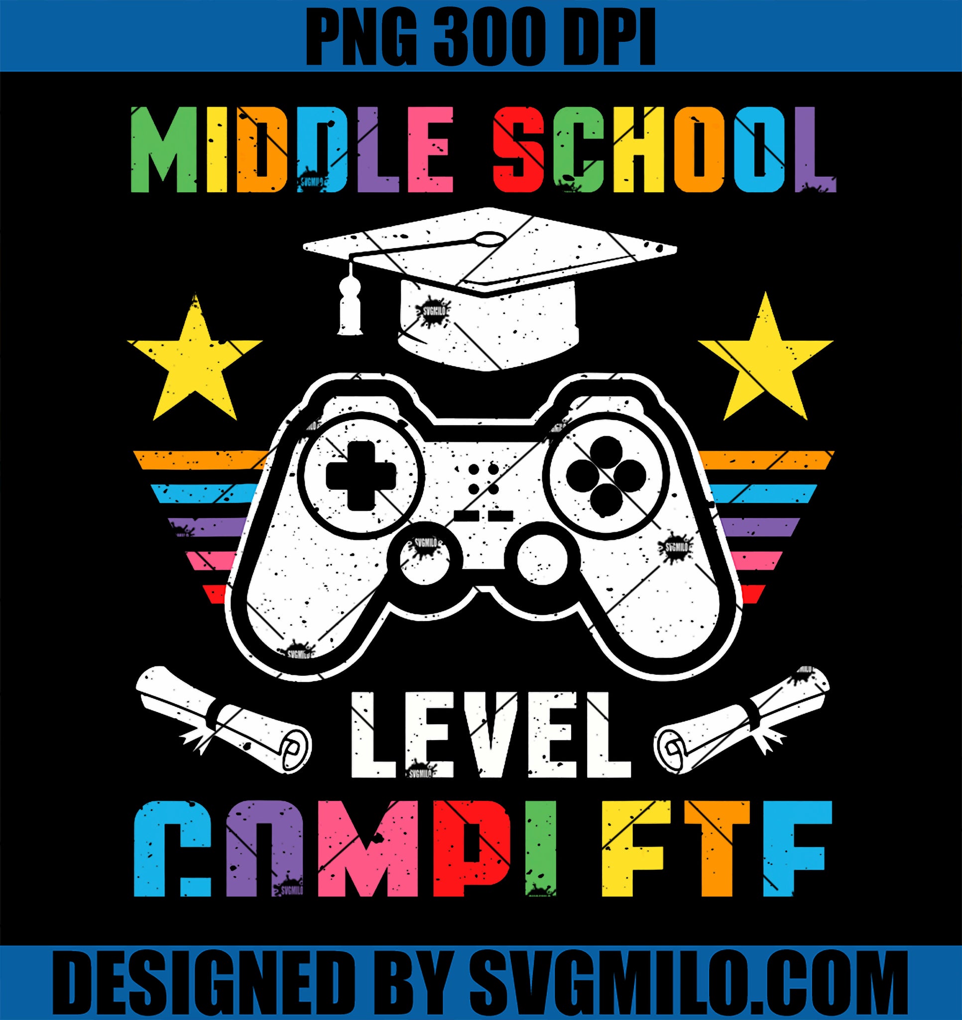 Middle School Level Complete PNG, Graduation Class 2025 Gamer PNG