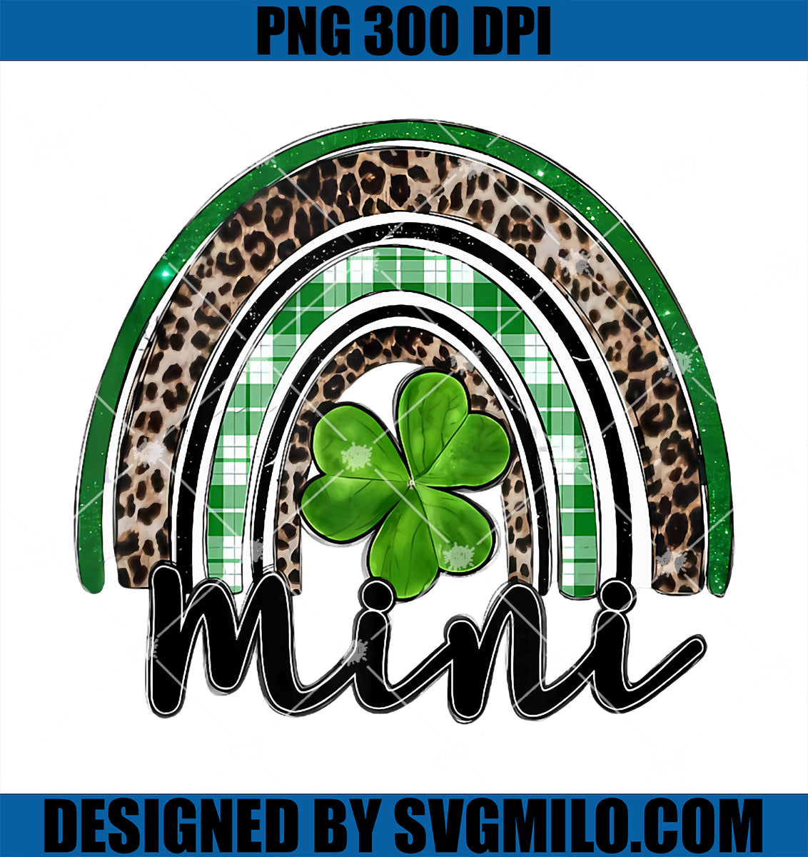 MiniWithWesternLeopardRainbowPNG_StPatricksDayFamilyPNGcopy_1200x1200 ...
