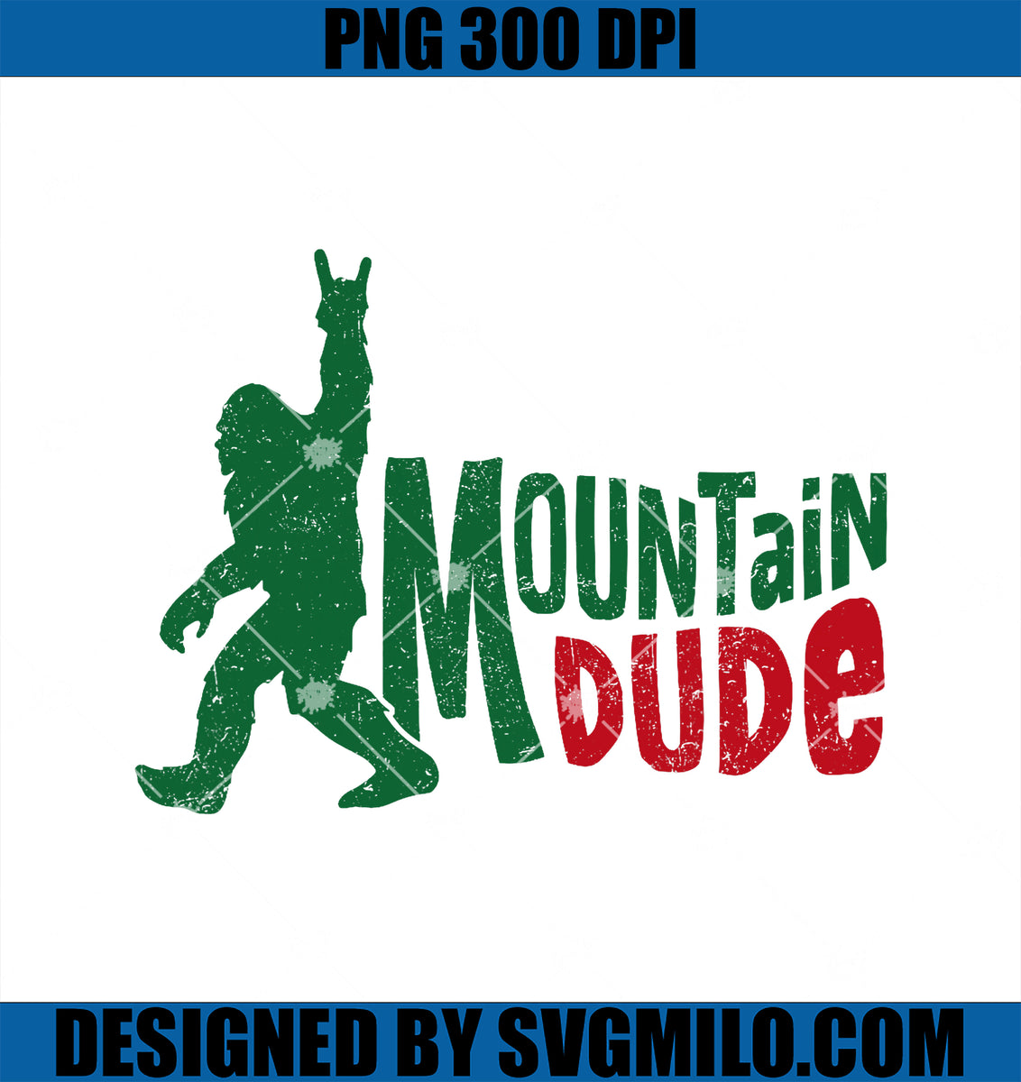 MountainDudeBigfootEnthusiastPNG_FunnyHikingAdventureWearPNGcopy ...