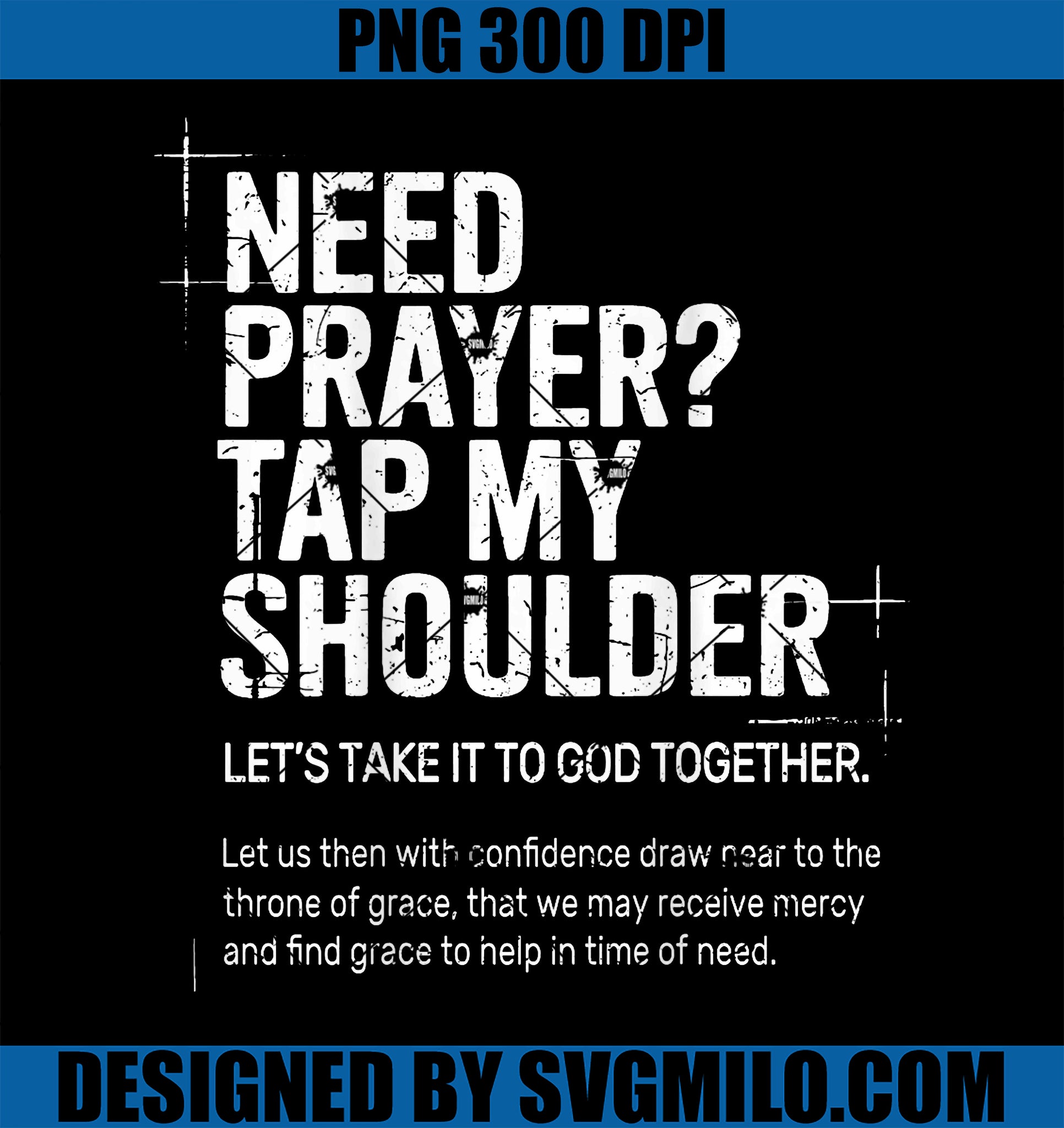 Need Prayer Tap My Shoulder PNG, Bible Verse Christian On Back PNG