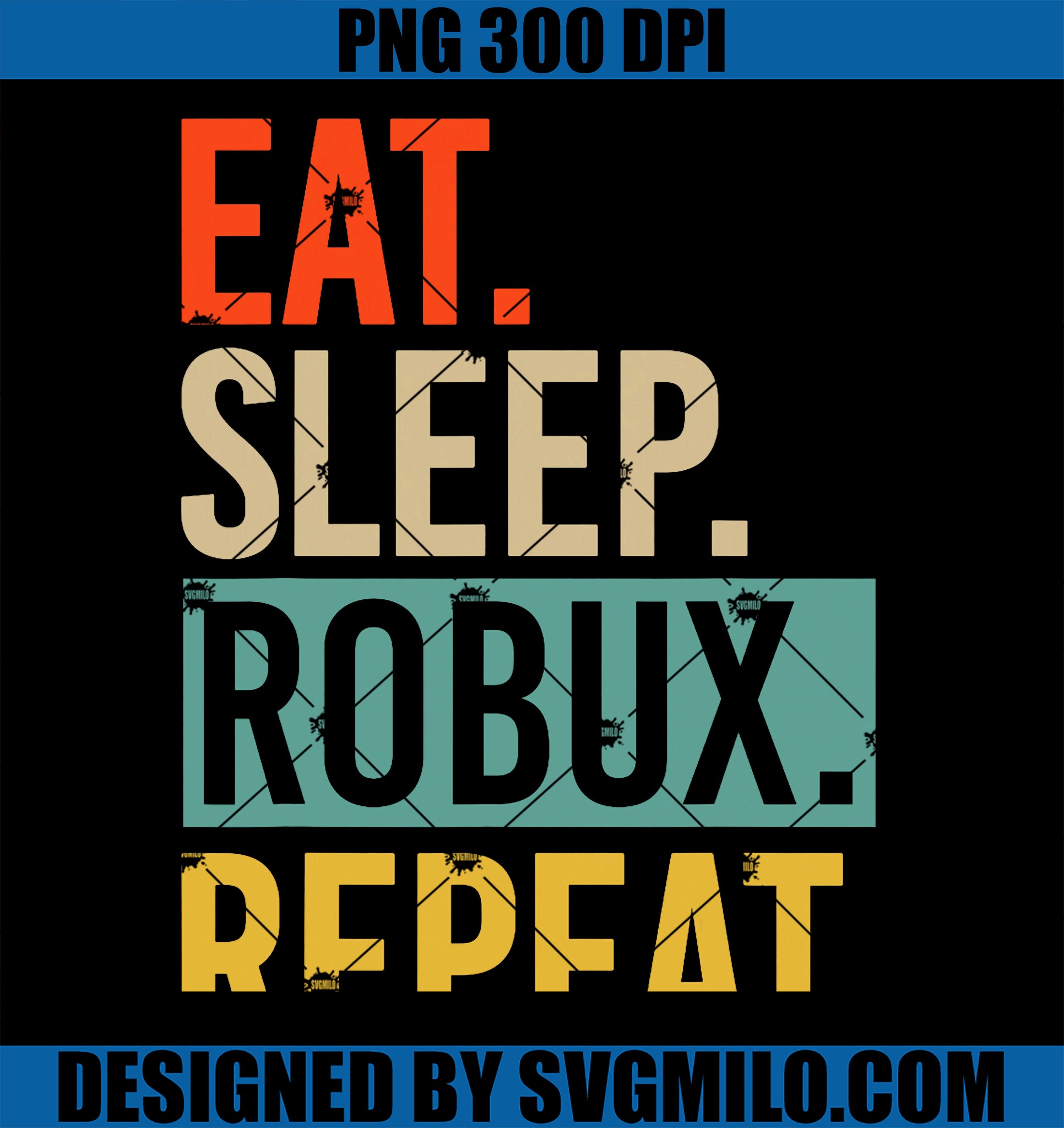 Noob And Professional PNG, Eat Sleep Robux Repeat PNG