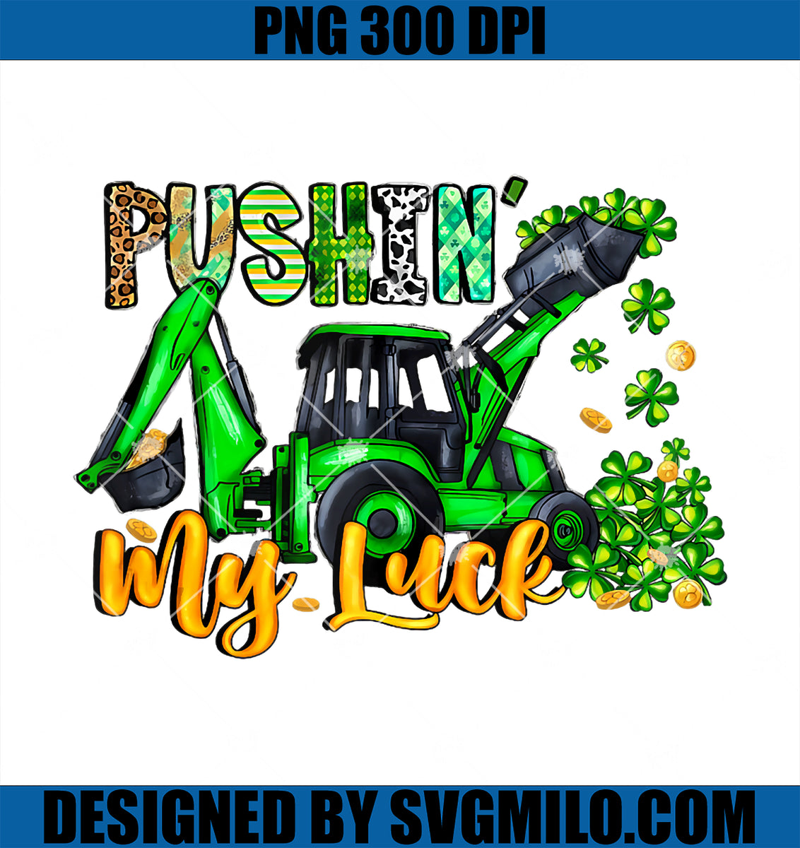 PushingMyLuckTractorTruckPNG_StPatricksDayPNGcopy_1200x1200.jpg?v ...
