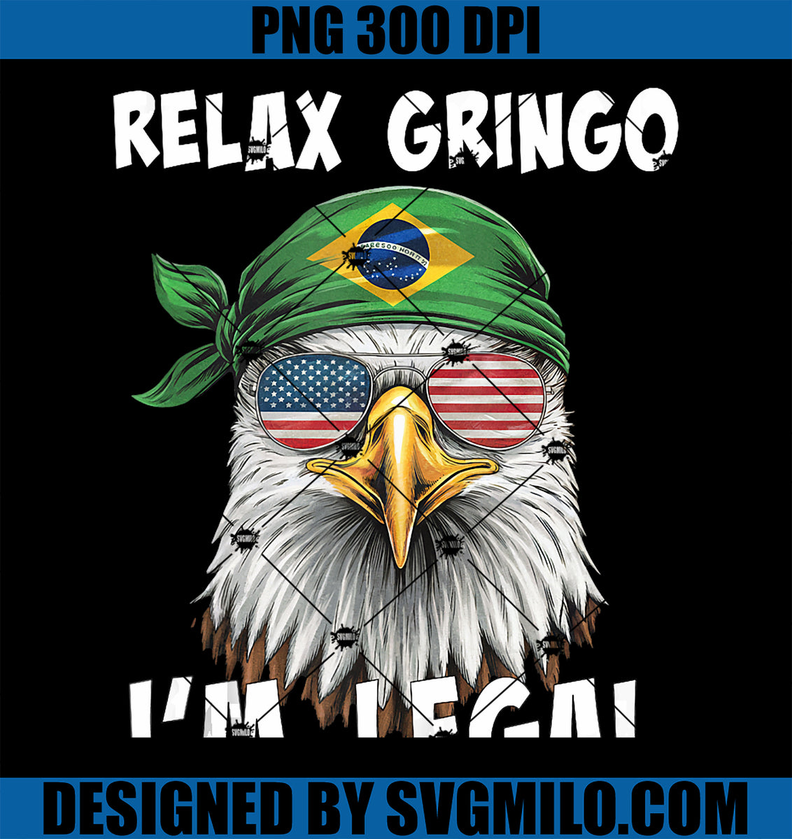 RelaxGringoI_mLegalPNG_FunnyBrazilianImmigrantPNGcopy_1200x1200.jpg?v ...