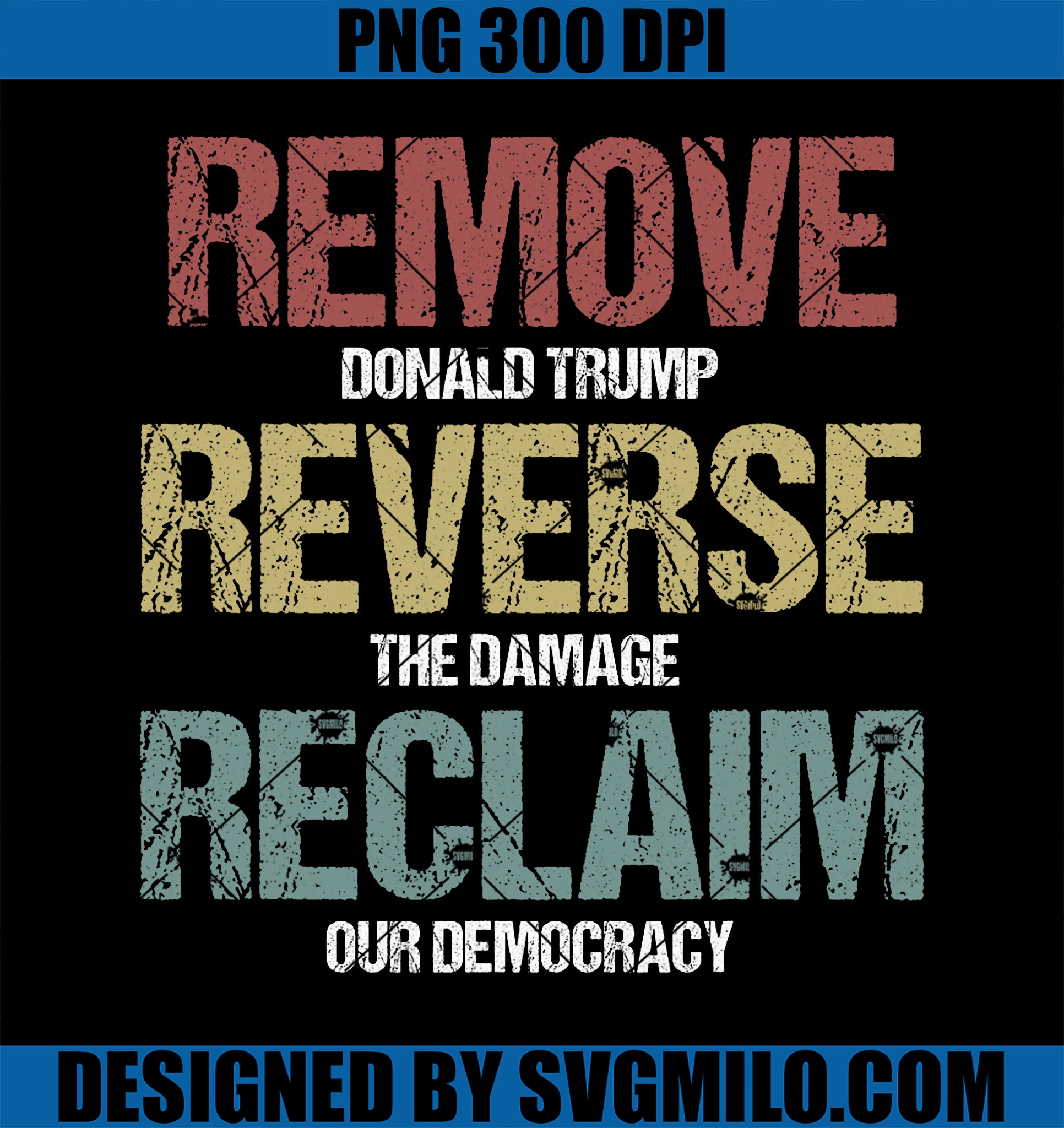 Remove Reverse PNG, Reclaim Protest PNG