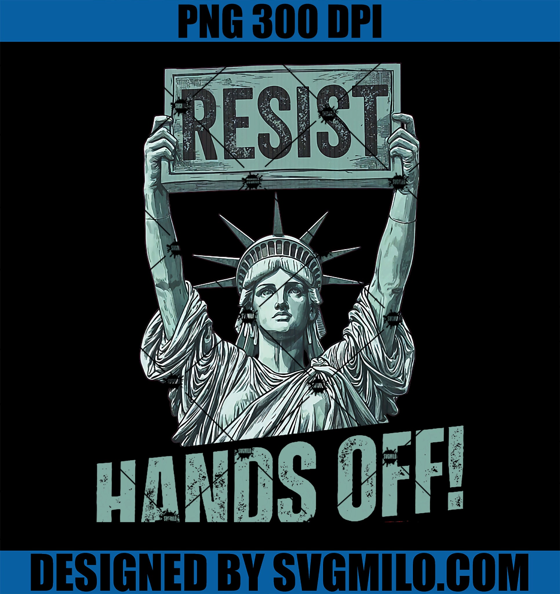 Resist Resistance PNG, Statue Of Liberty Hands Off Protest PNG