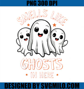 Smells Like Ghosts In Here PNG