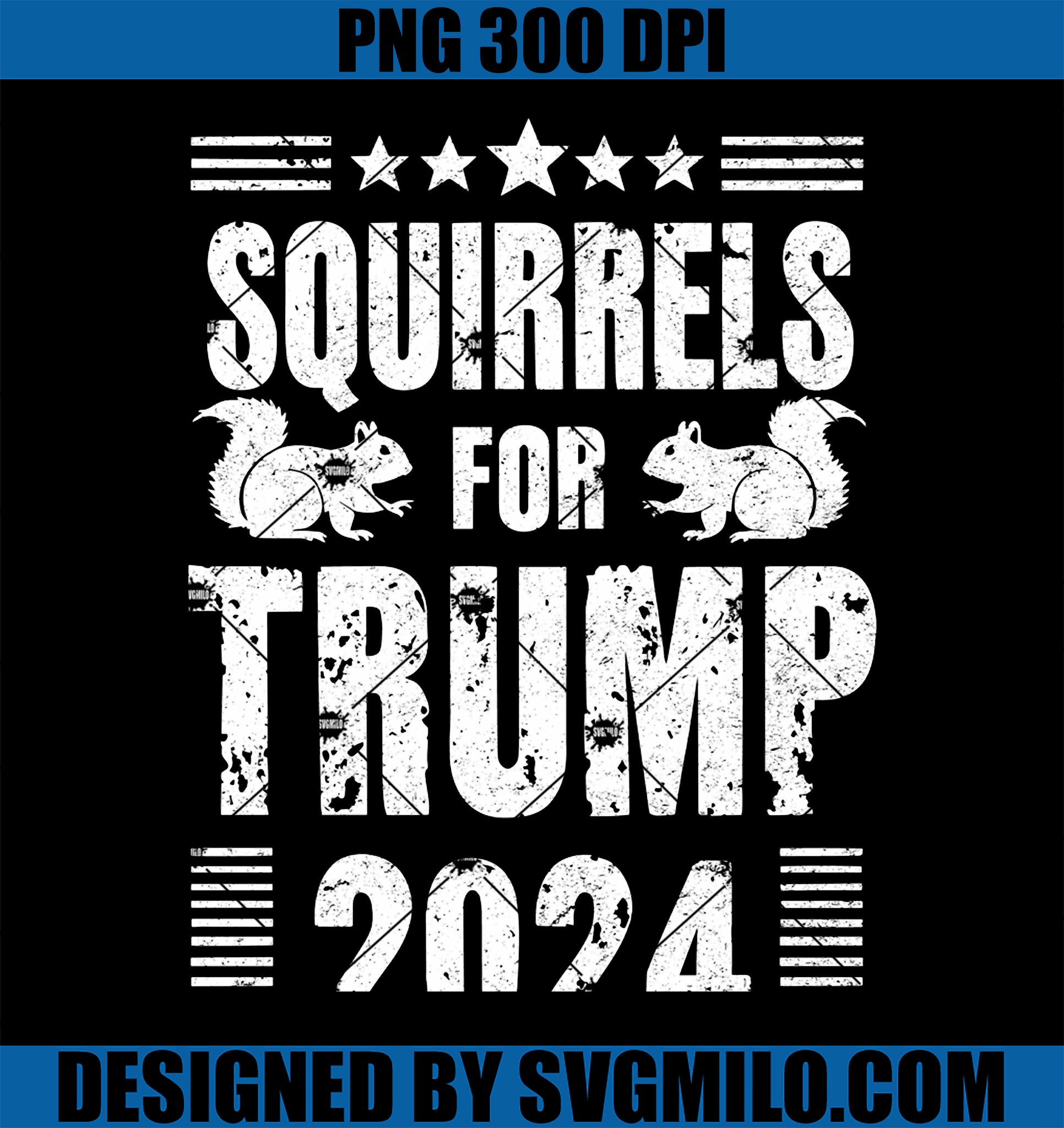Squirrels For Trump 2024 PNG, Save The Squirrels Trump Vance 2024 PNG