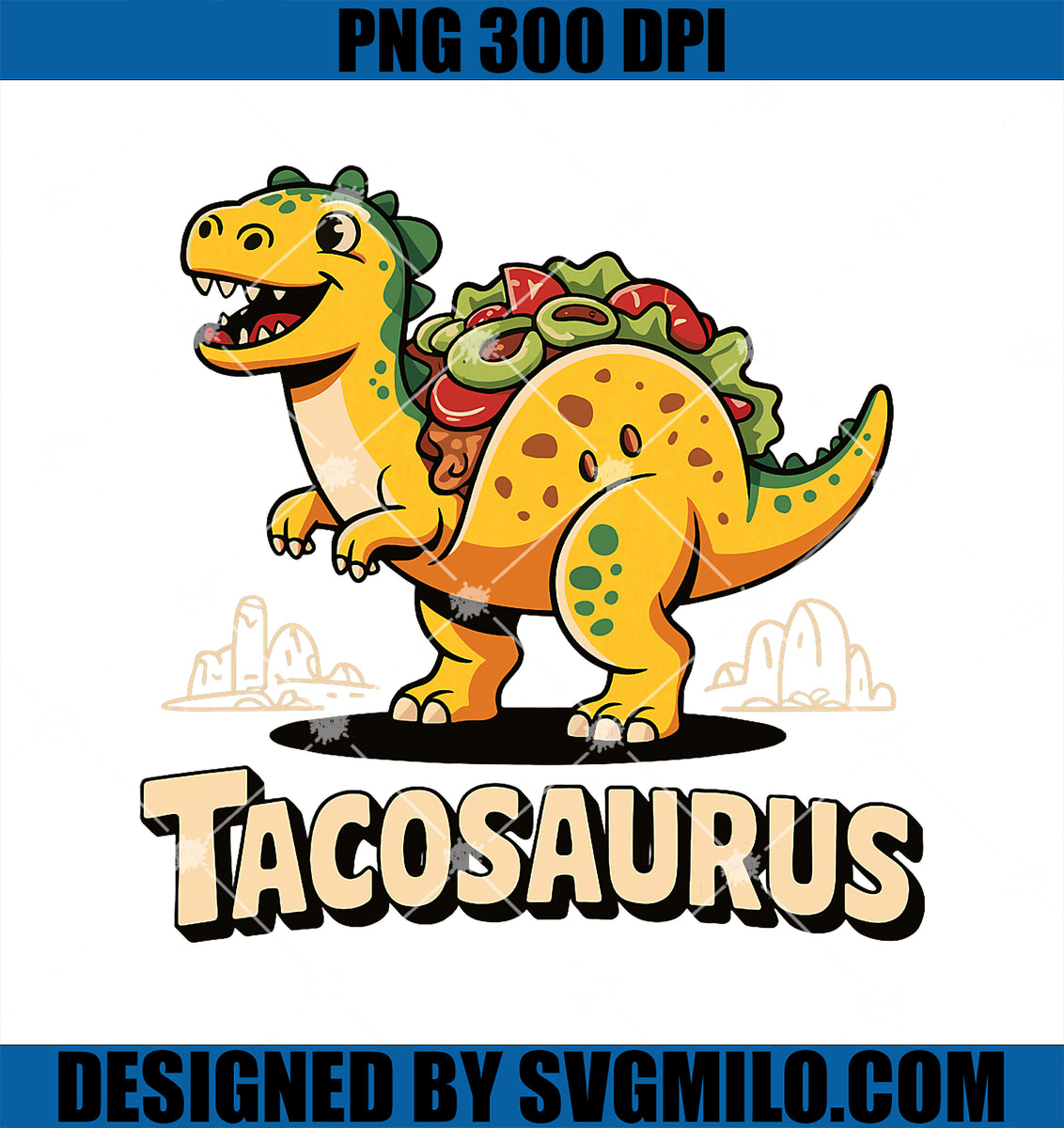 TacosaurusT-RexPNG_TacoDinosaurPNGcopy_1200x1200.jpg?v=1752498040
