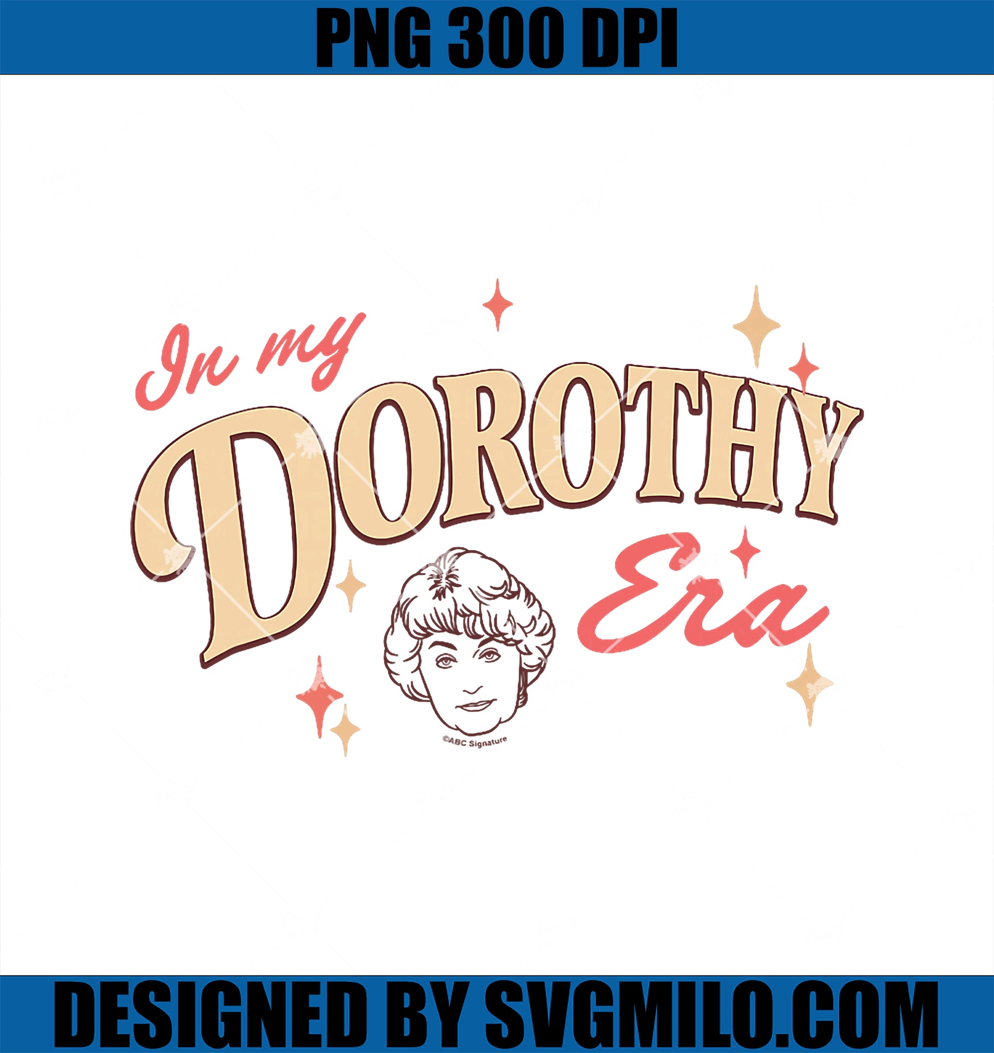 The Golden Girls In My Dorothy Era PNG, Face Outline Logo PNG