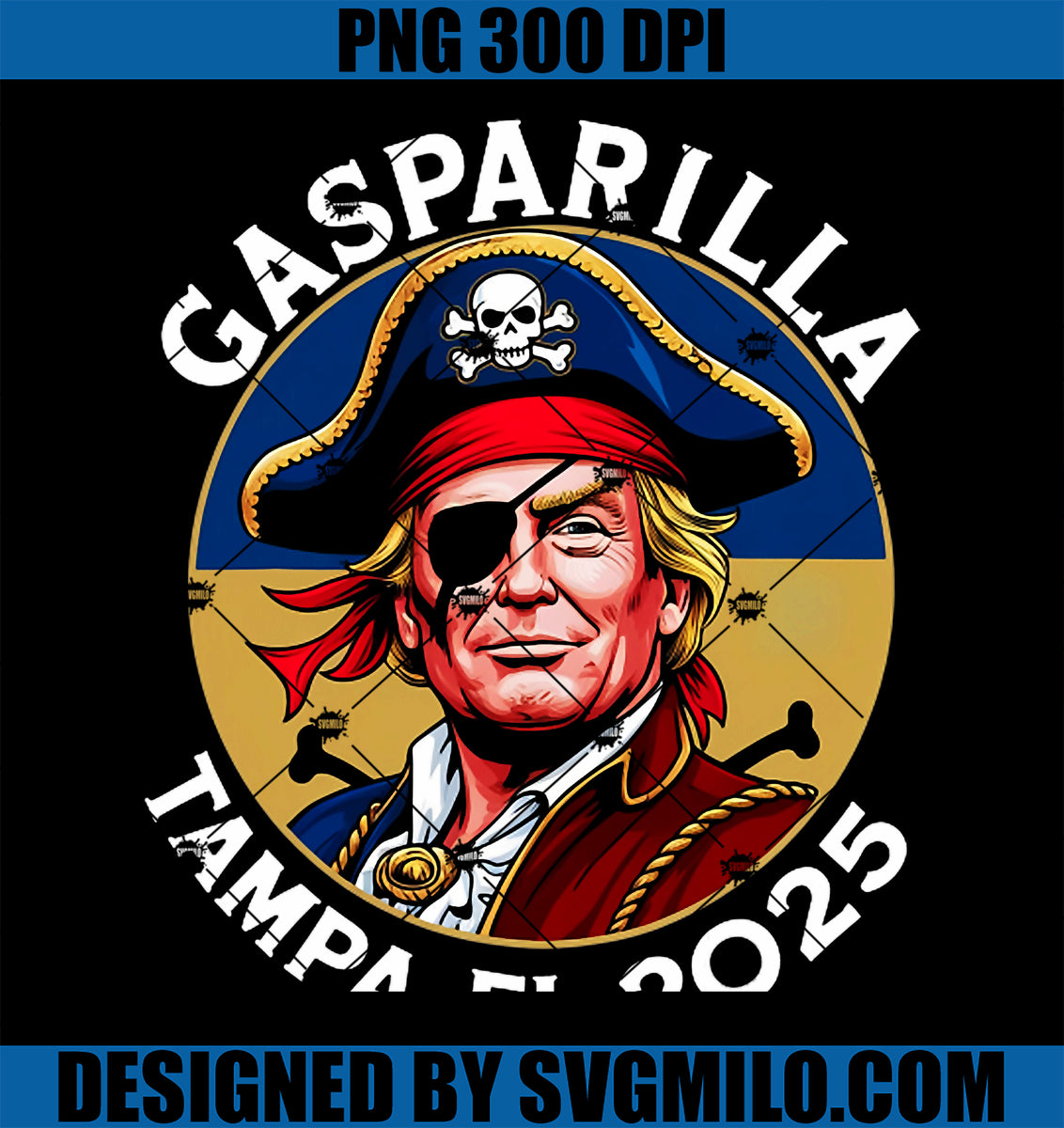 TrumpGasparillaTampaFL2025PirateFestivalPNGcopy_1200x1200.jpg?v=1738645294