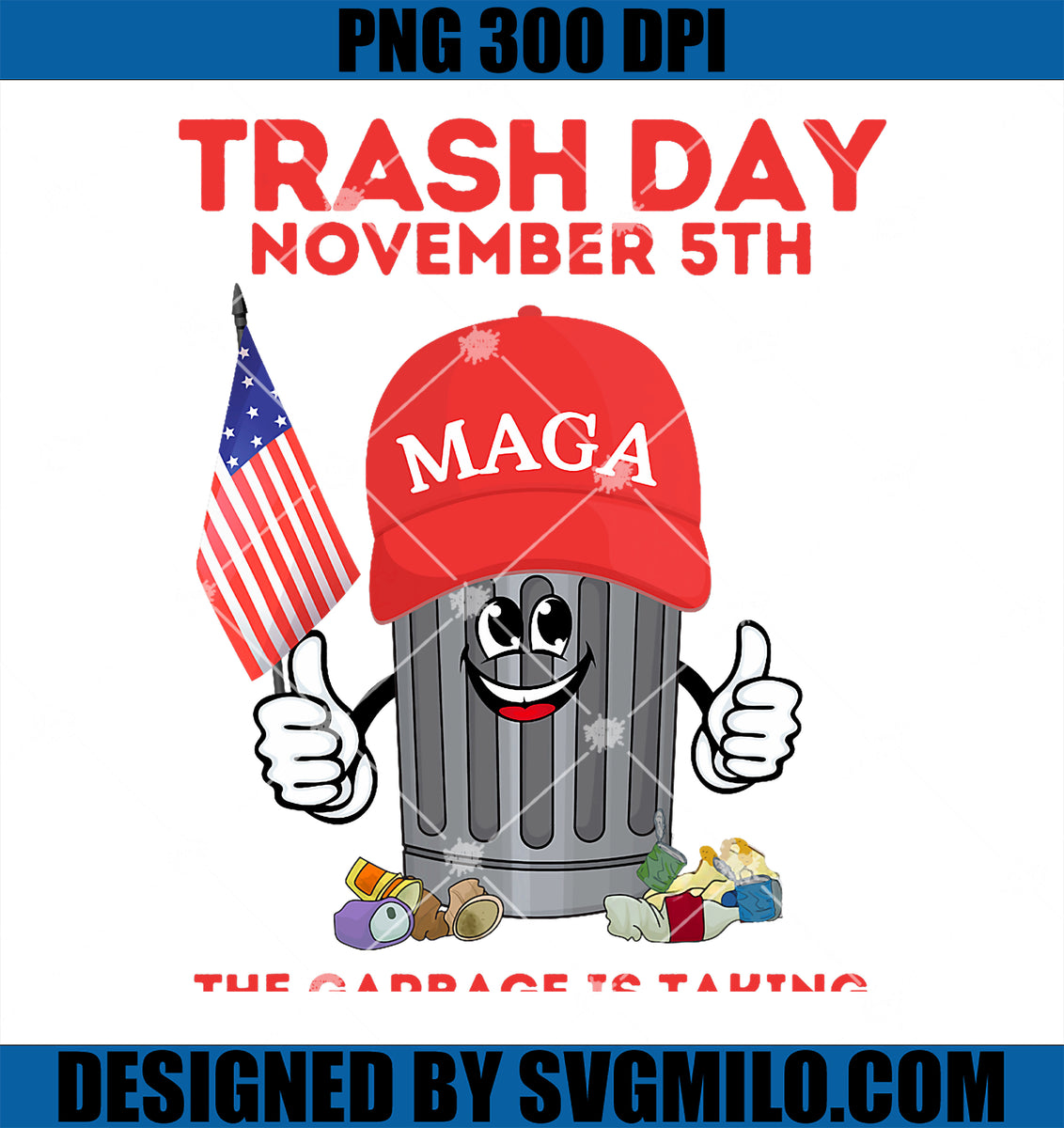 Trump_Garbage_PNG_Trash_Day_November_5_Garbage_Taking_Out_Trash_PNG ...